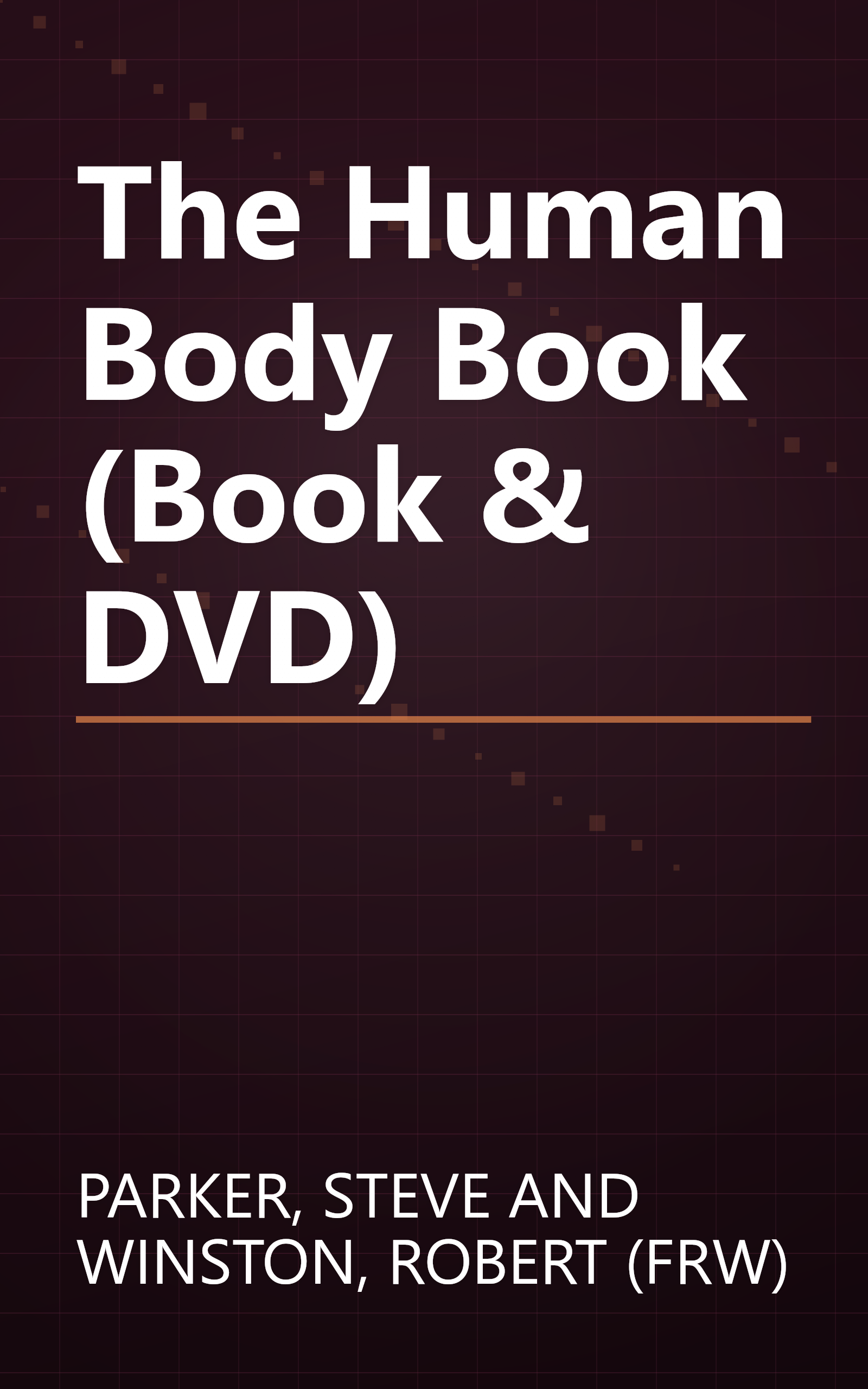 The Human Body Book (Book & DVD) book cover