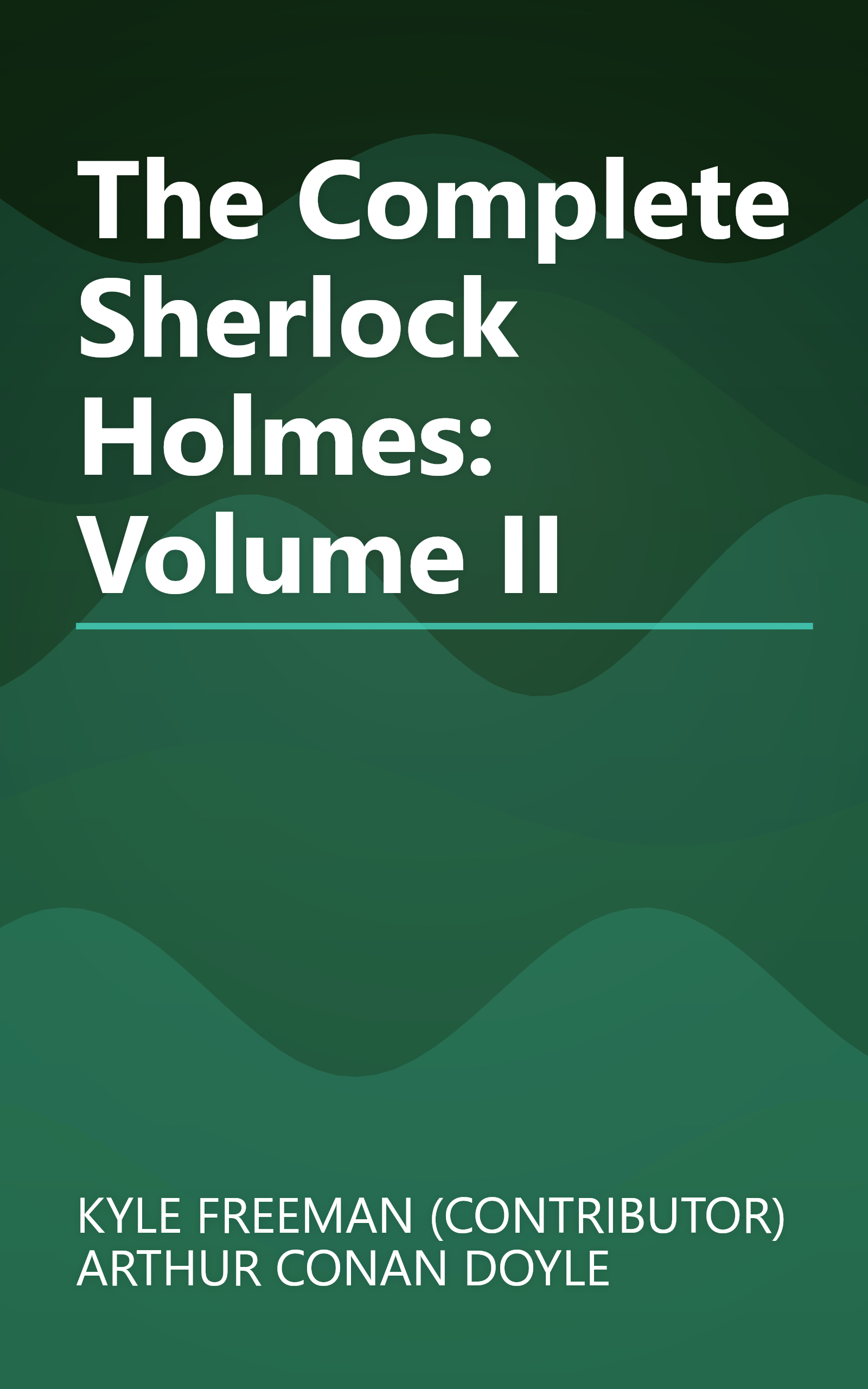 The Complete Sherlock Holmes: Volume II book cover