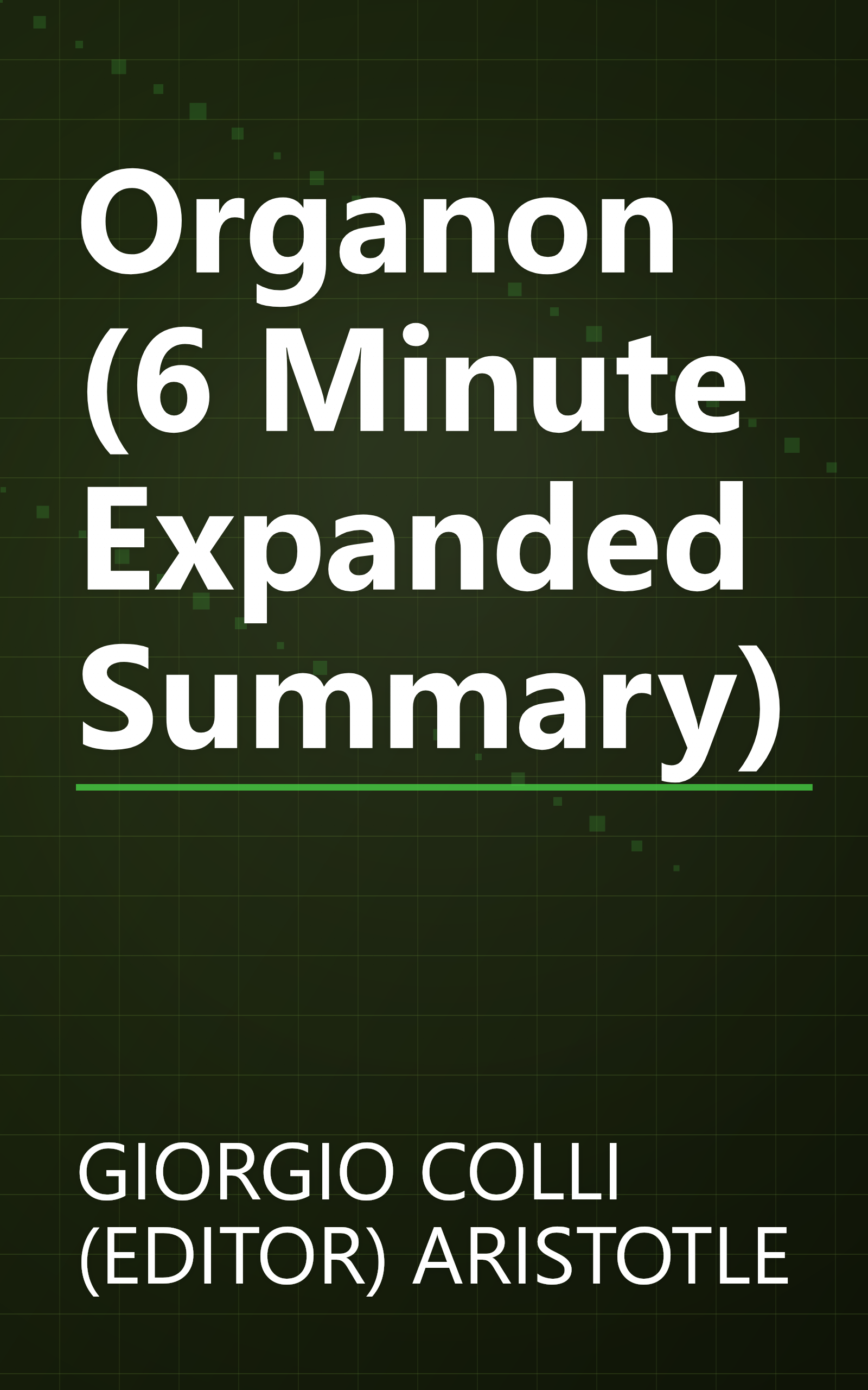 Organon (6 Minute   Expanded Summary) book cover