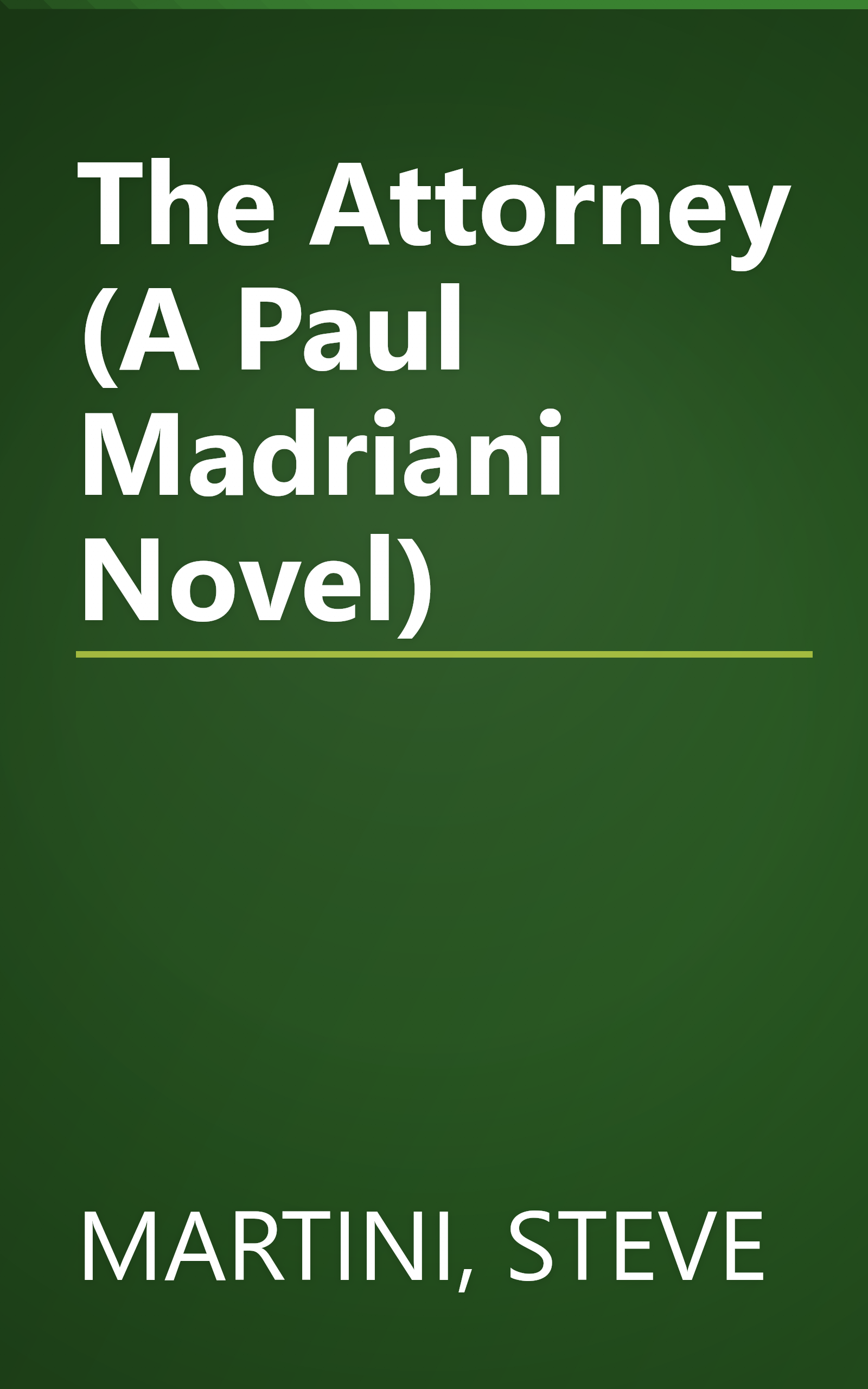 The Attorney (A Paul Madriani Novel) book cover
