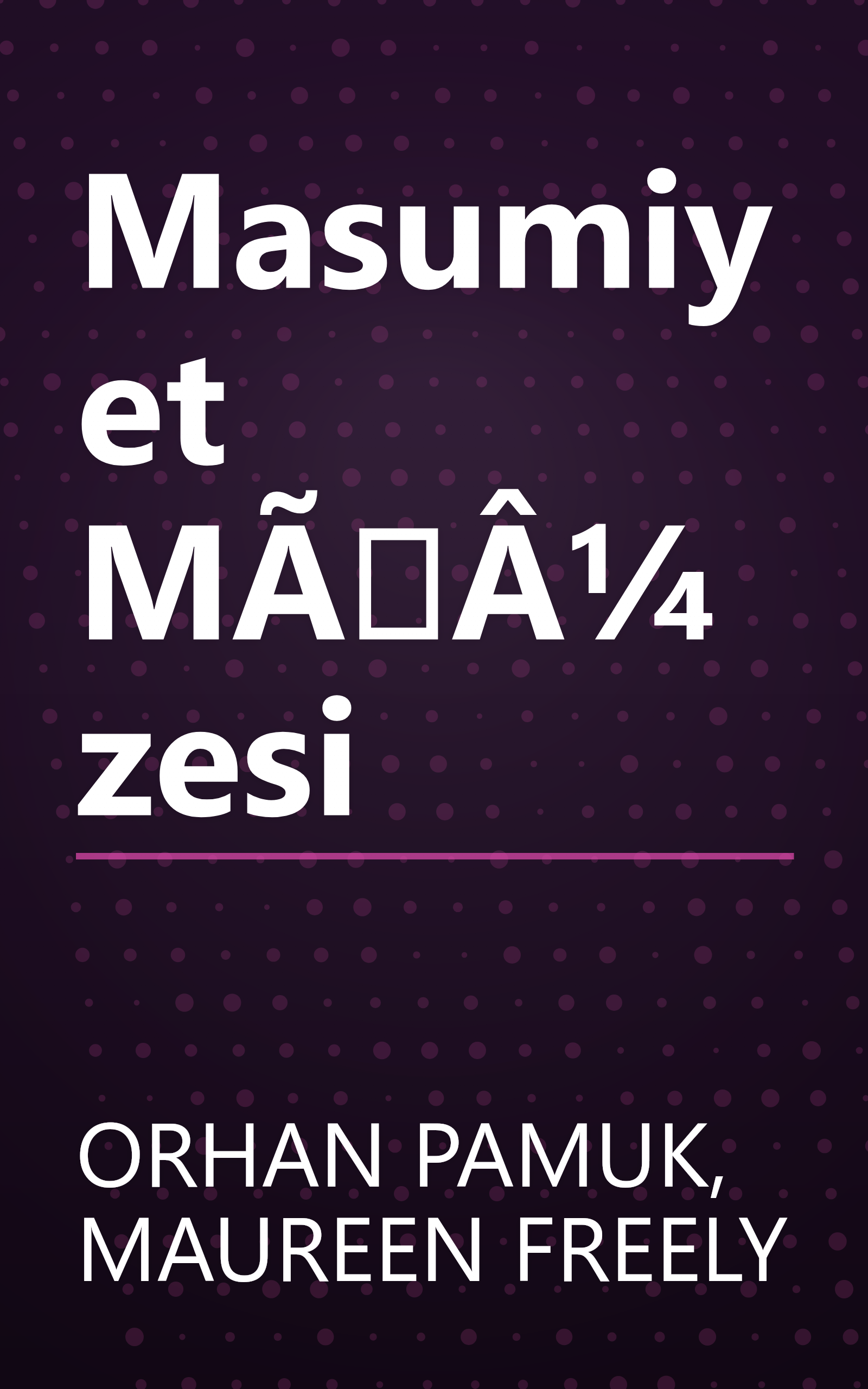 Masumiyet MÃÂ¼zesi book cover