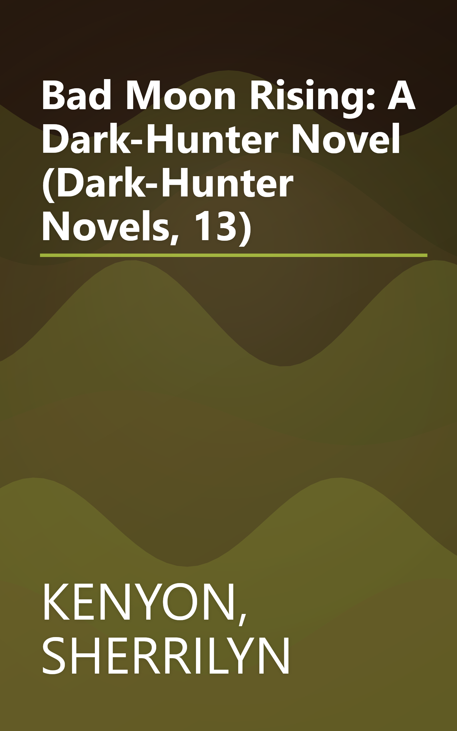 Bad Moon Rising: A Dark-Hunter Novel (Dark-Hunter Novels, 13) book cover