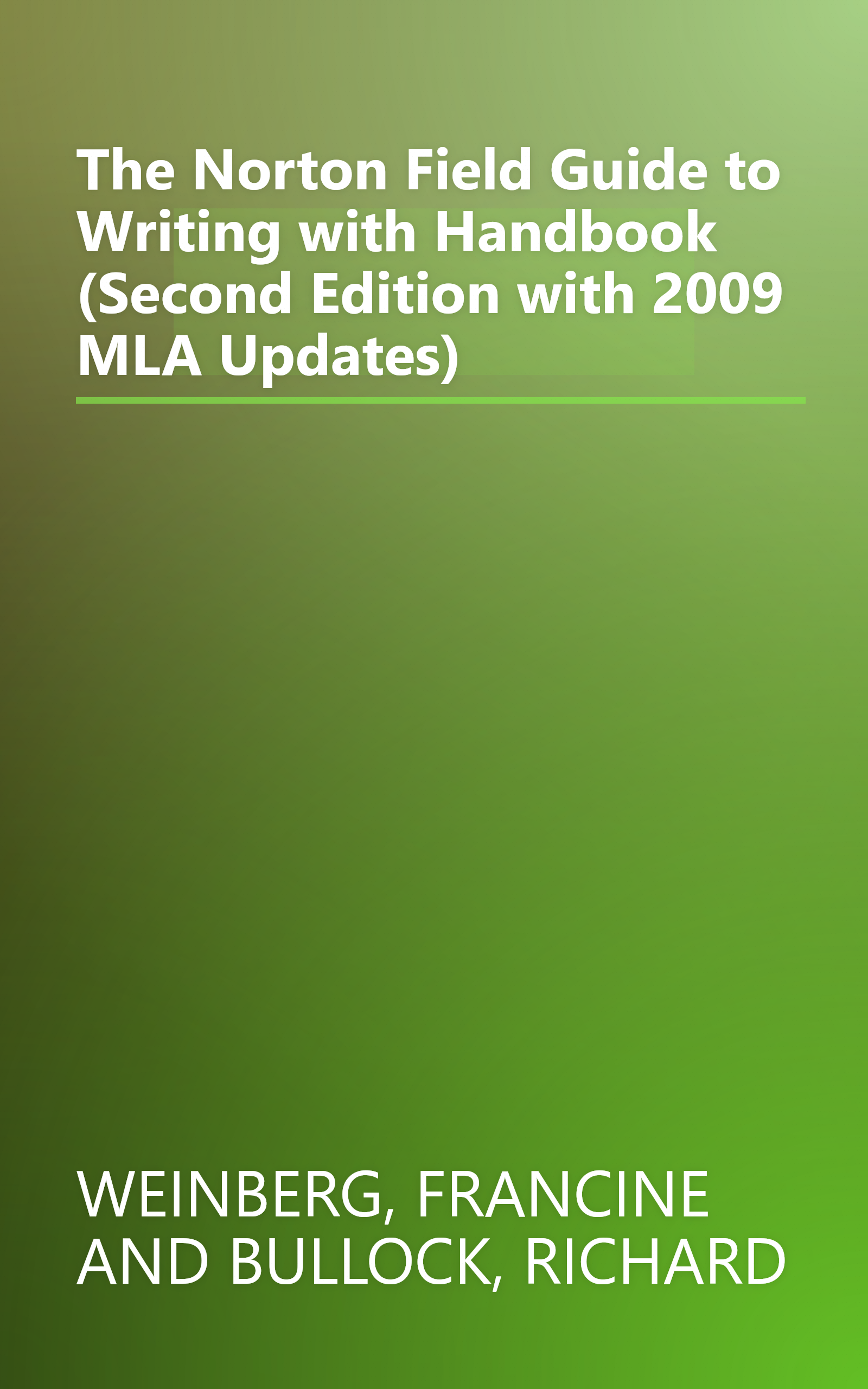 The Norton Field Guide to Writing with Handbook (Second Edition with 2009 MLA Updates) book cover