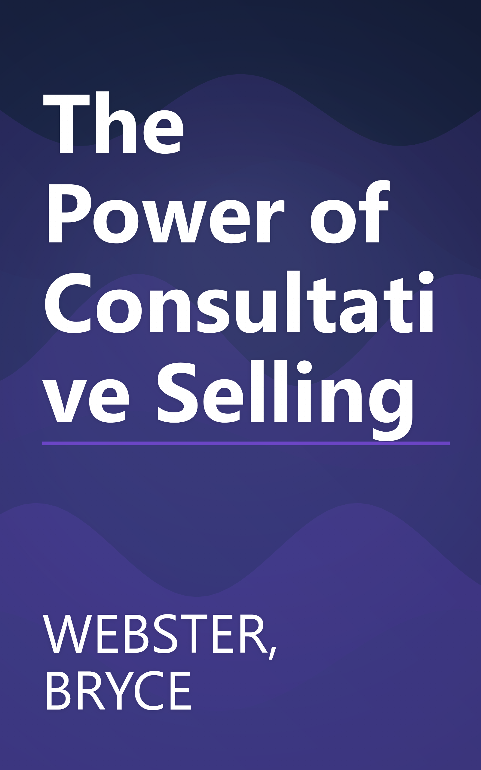 The Power of Consultative Selling book cover