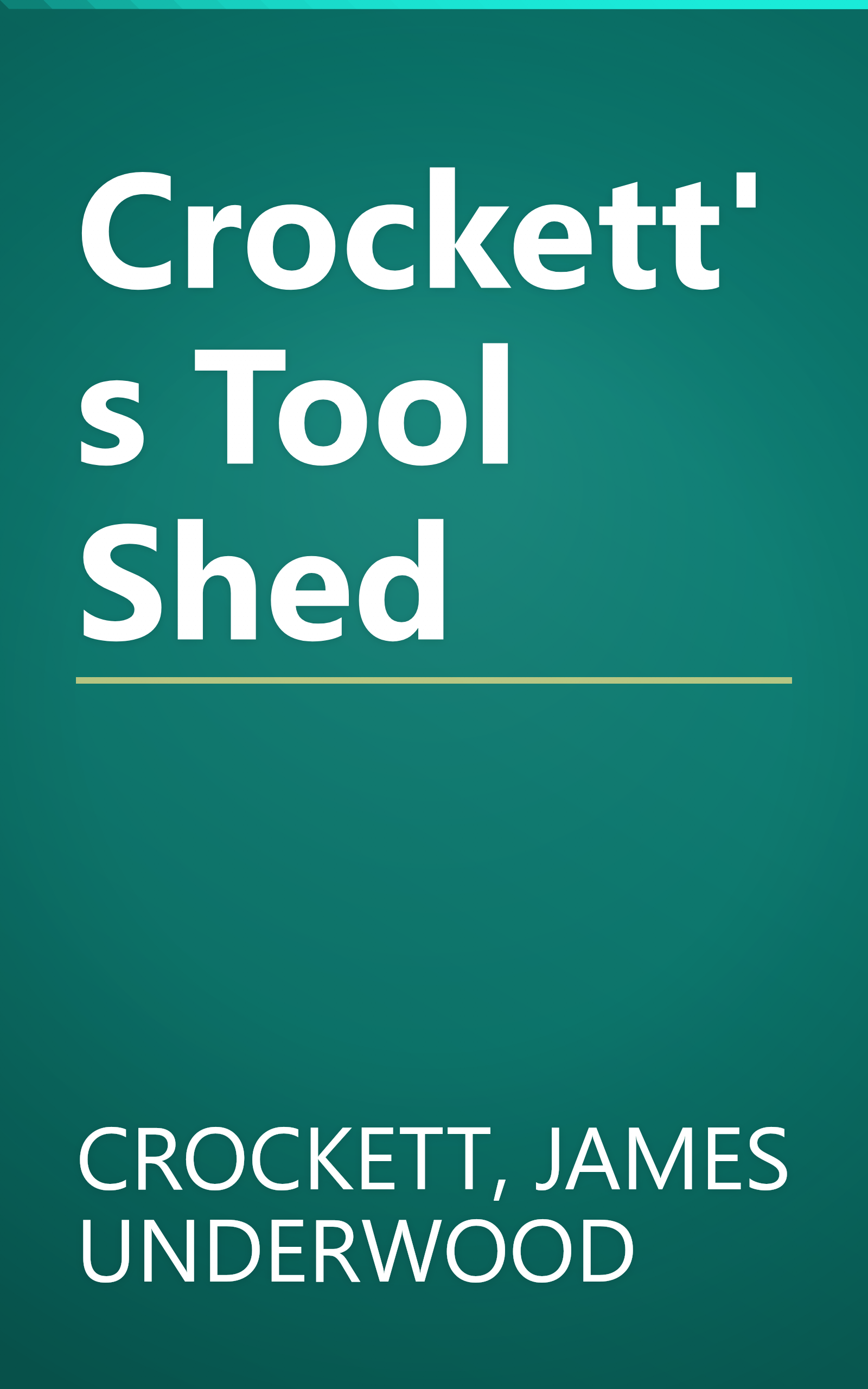 Crockett's Tool Shed book cover