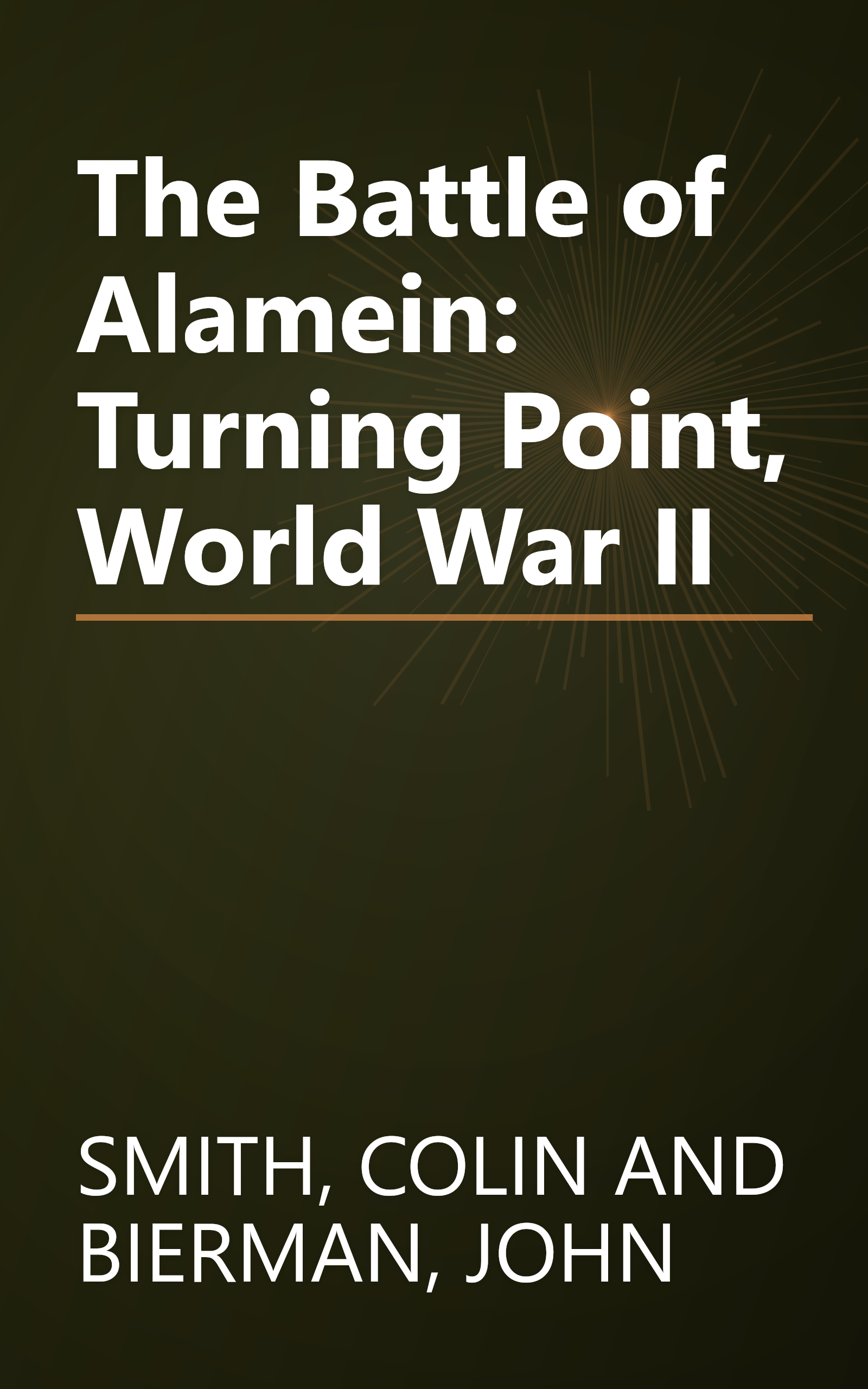 The Battle of Alamein: Turning Point, World War II book cover