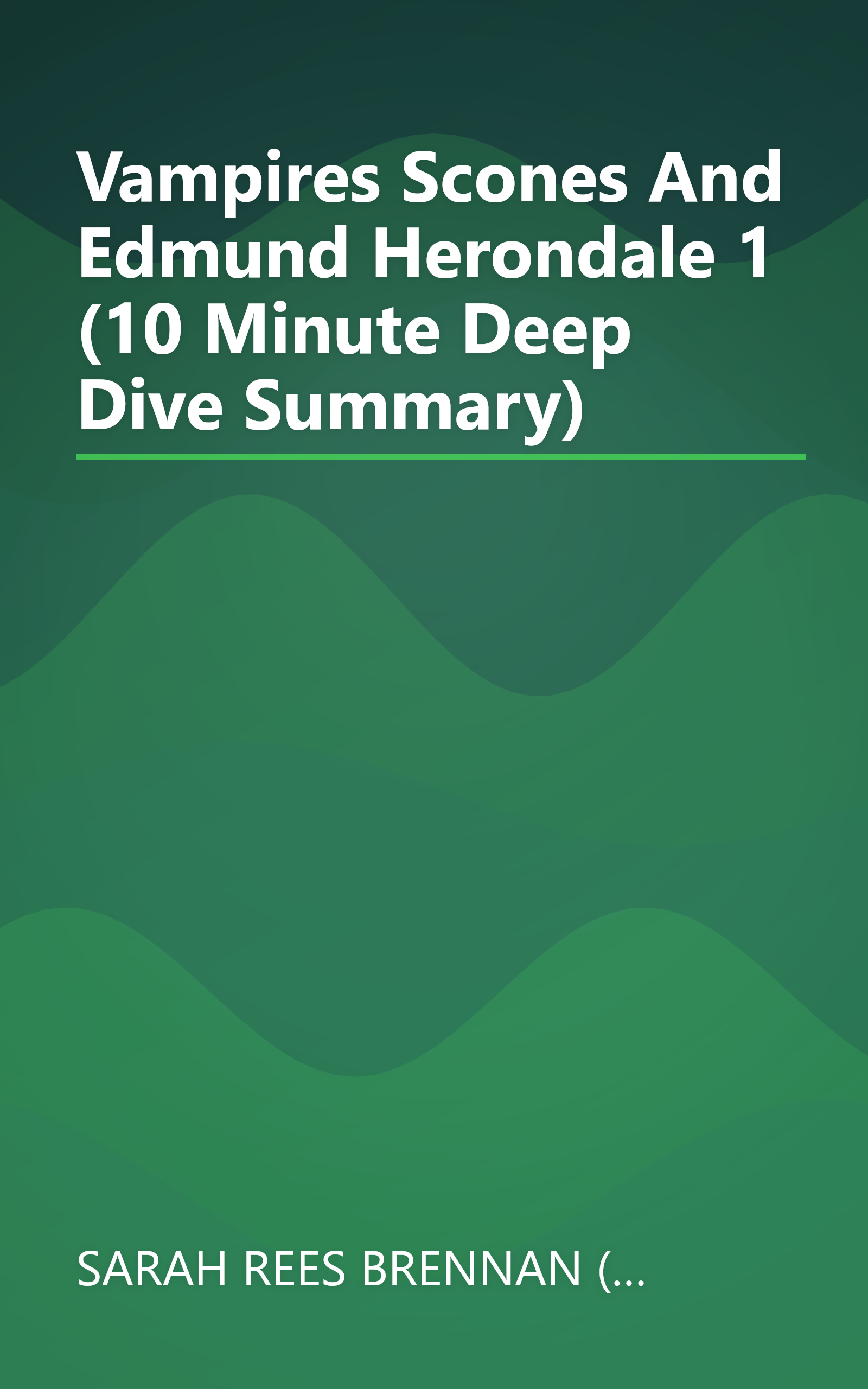 Vampires  Scones  And Edmund Herondale 1 (10 Minute   Deep Dive Summary) book cover