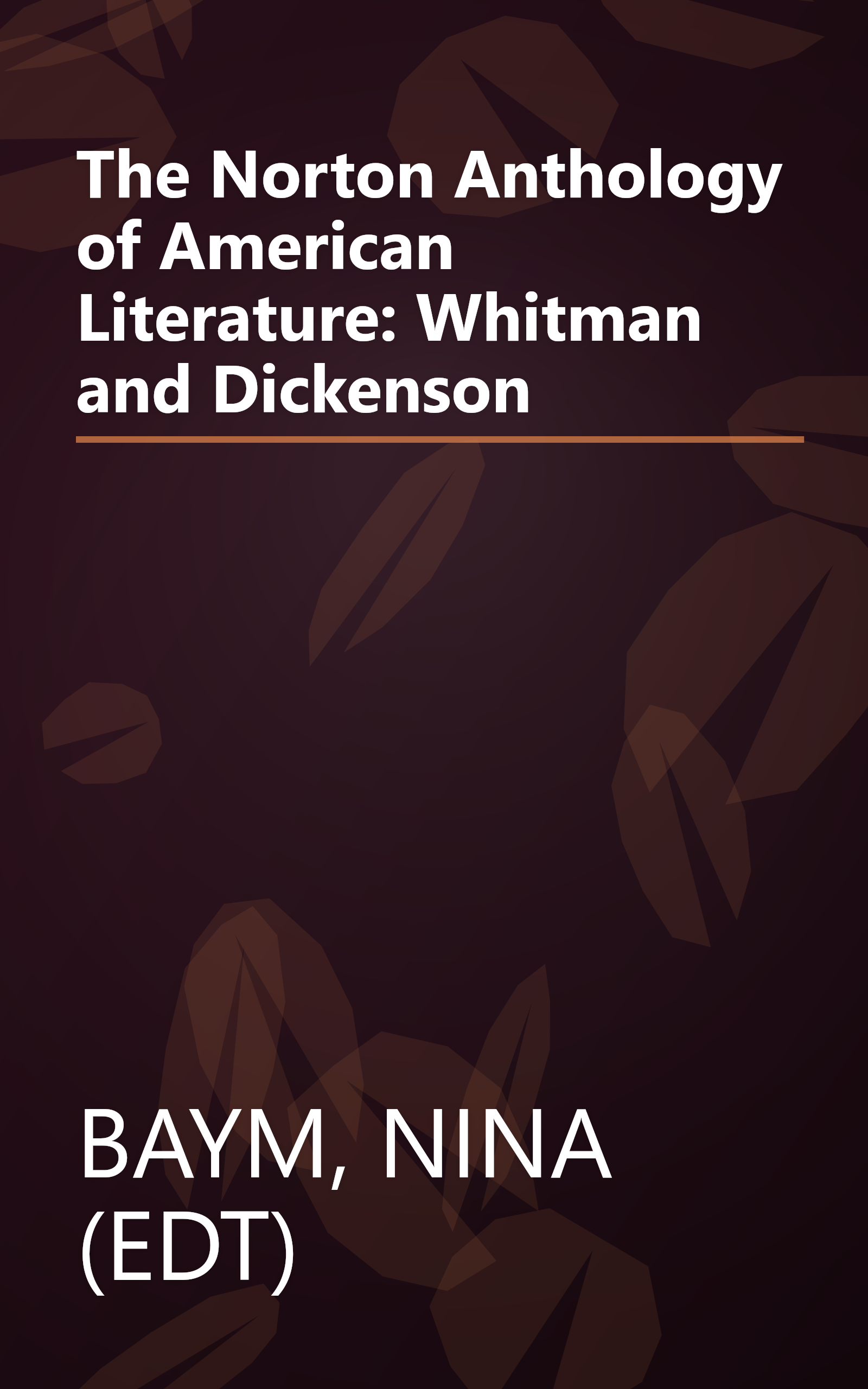 The Norton Anthology of American Literature: Whitman and Dickenson book cover