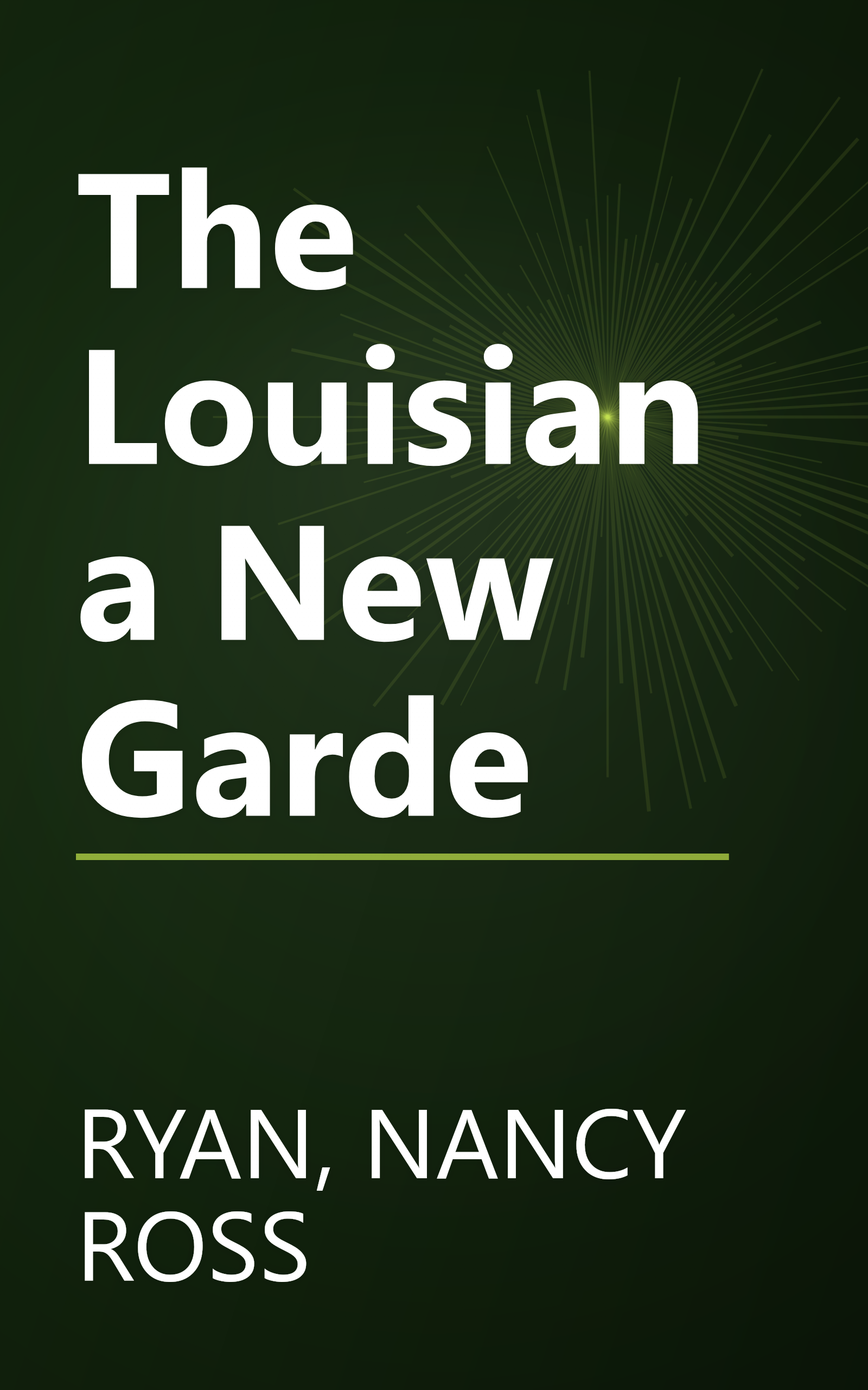 The Louisiana New Garde book cover