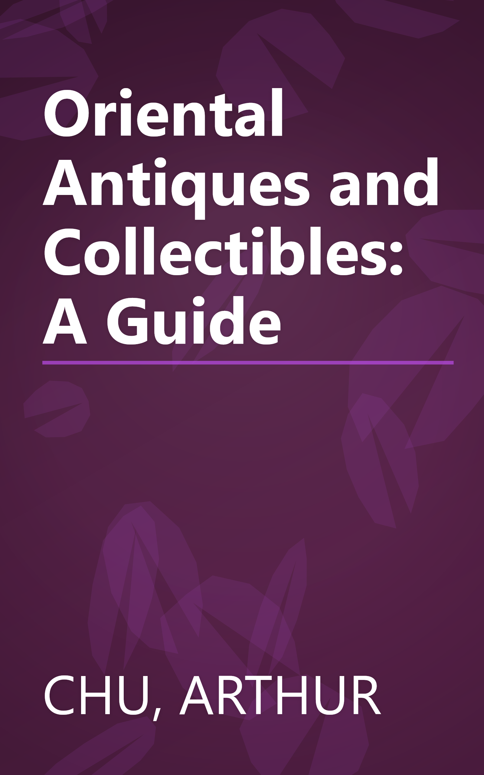 Oriental Antiques and Collectibles: A Guide book cover