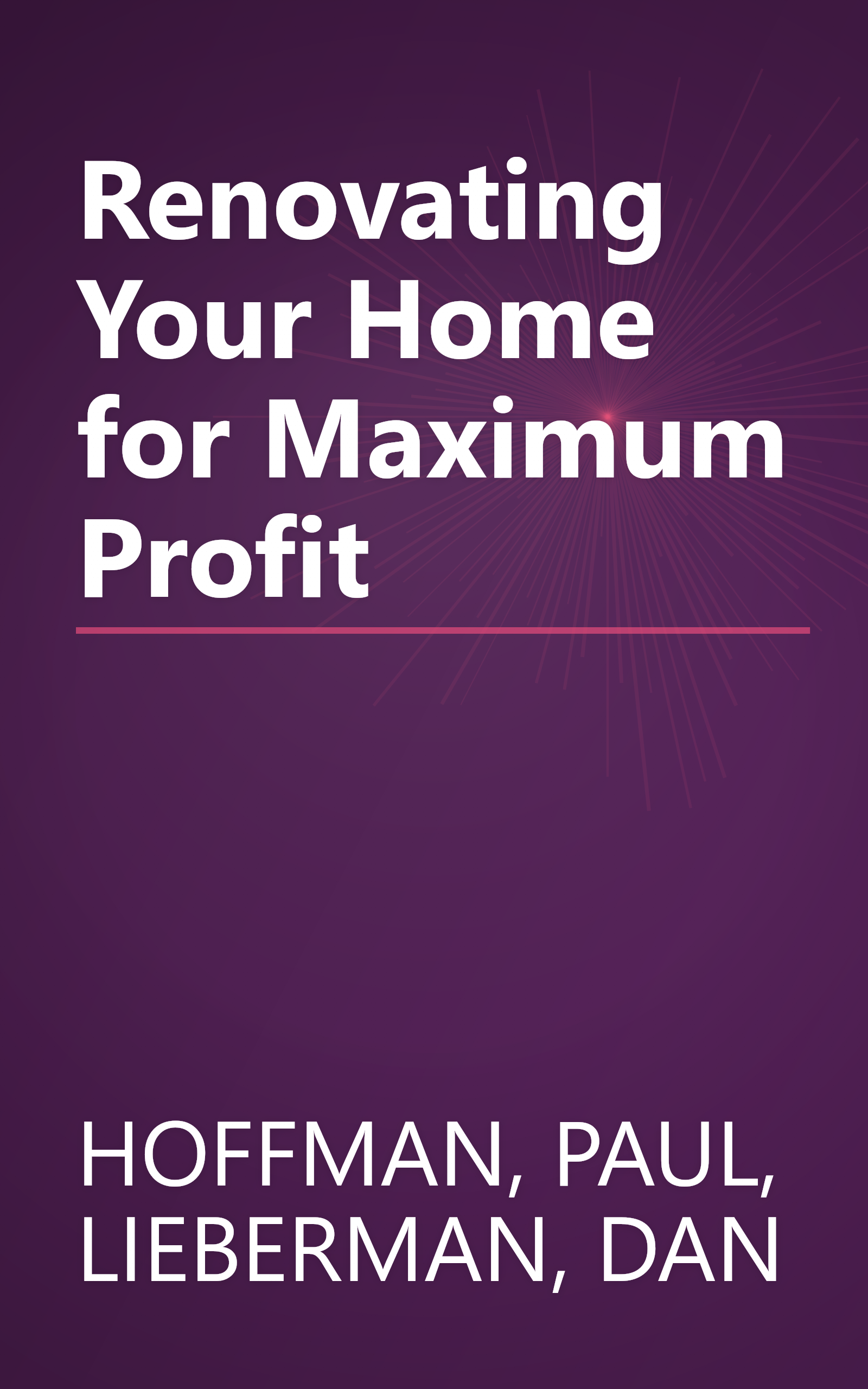 Renovating Your Home for Maximum Profit book cover