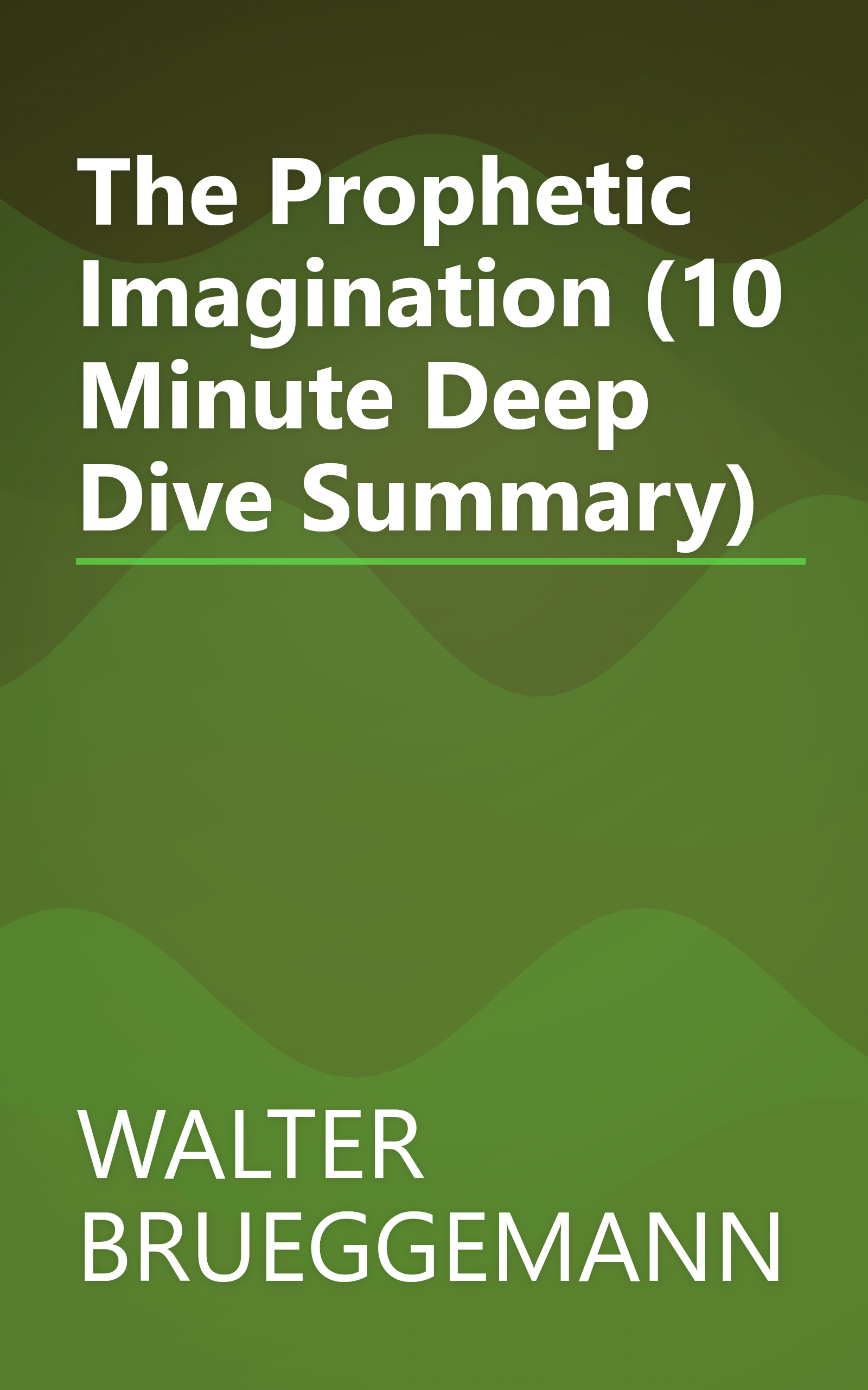 The Prophetic Imagination (10 Minute   Deep Dive Summary) book cover