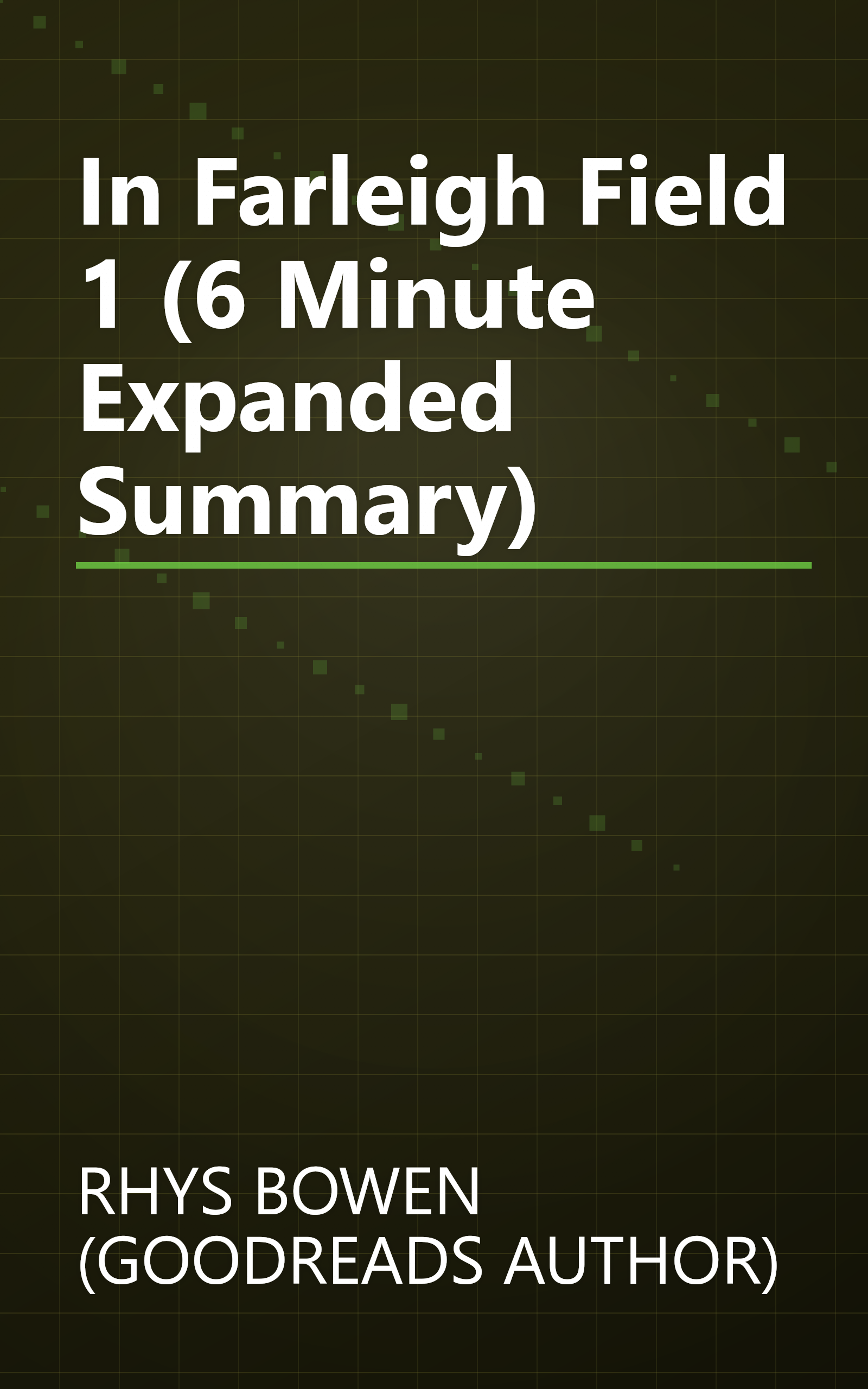 In Farleigh Field 1 (6 Minute   Expanded Summary) book cover