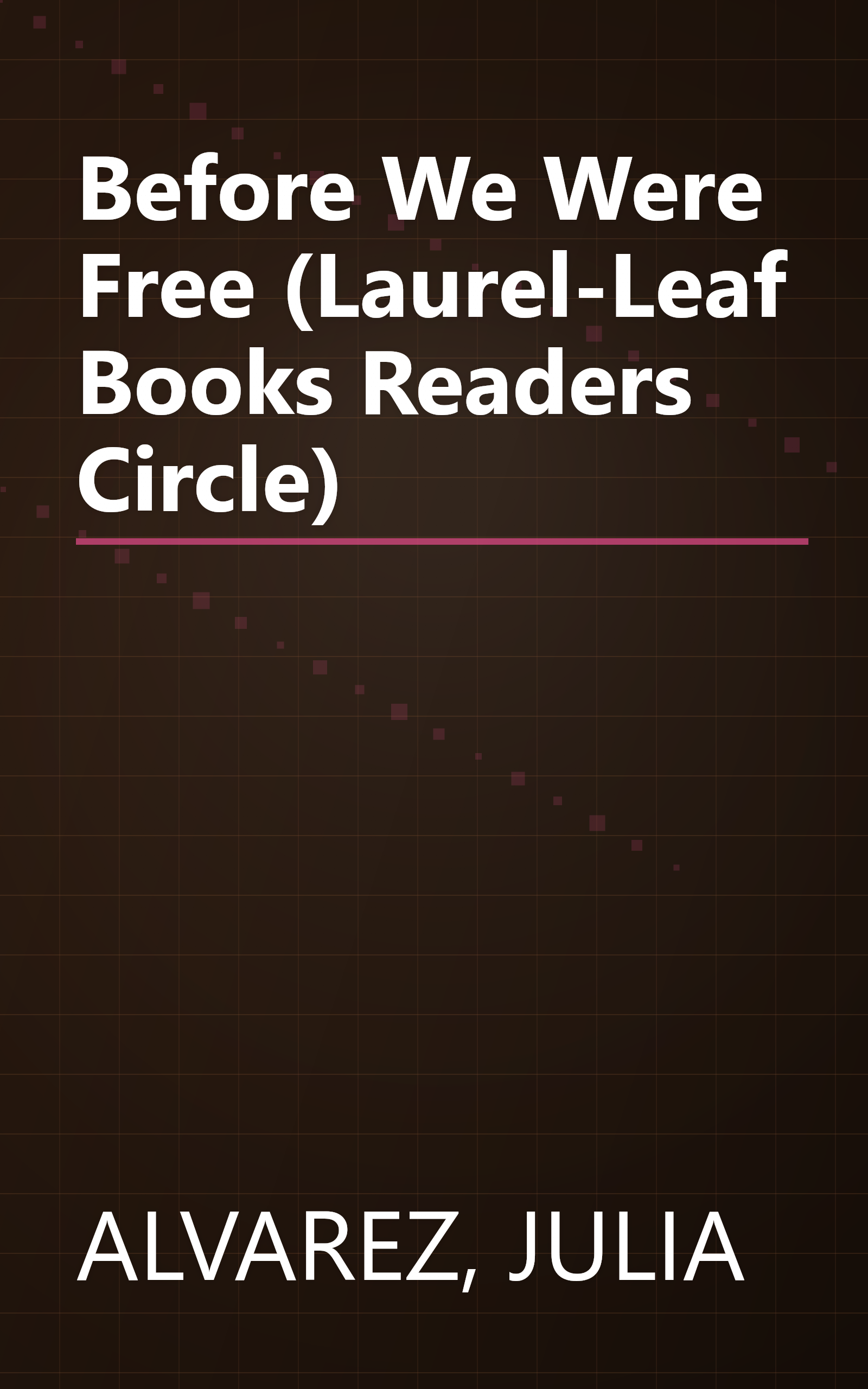 Before We Were Free (Laurel-Leaf Books Readers Circle) book cover