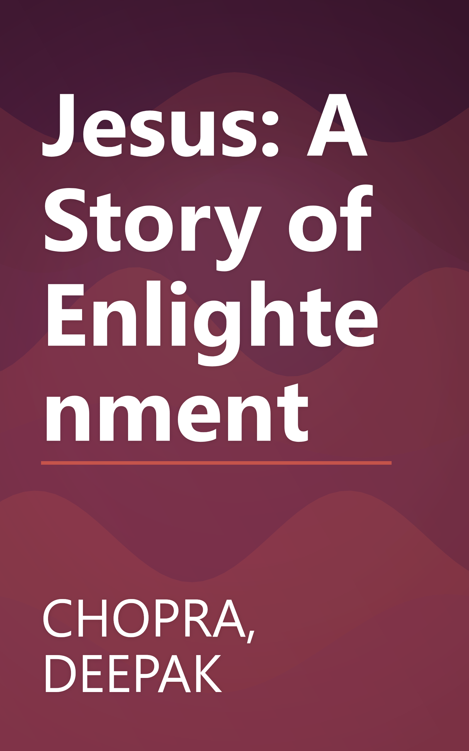 Jesus: A Story of Enlightenment book cover