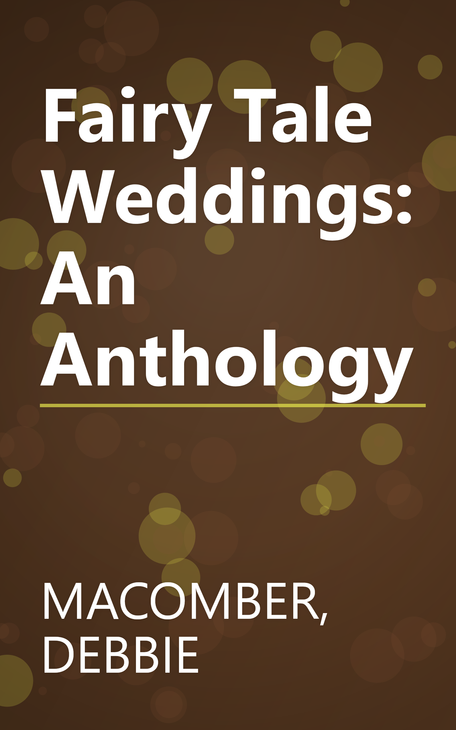 Fairy Tale Weddings: An Anthology book cover