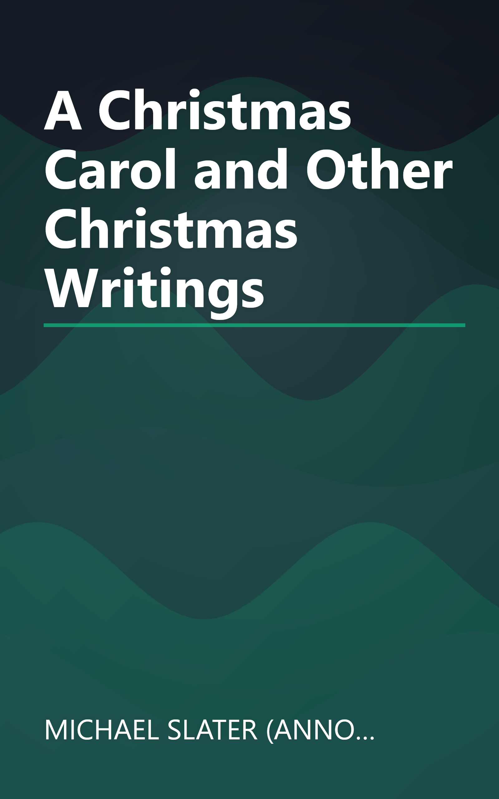 A Christmas Carol and Other Christmas Writings book cover