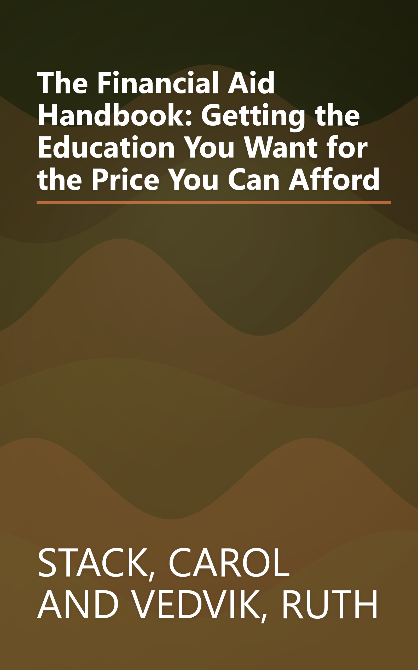 The Financial Aid Handbook: Getting the Education You Want for the Price You Can Afford book cover