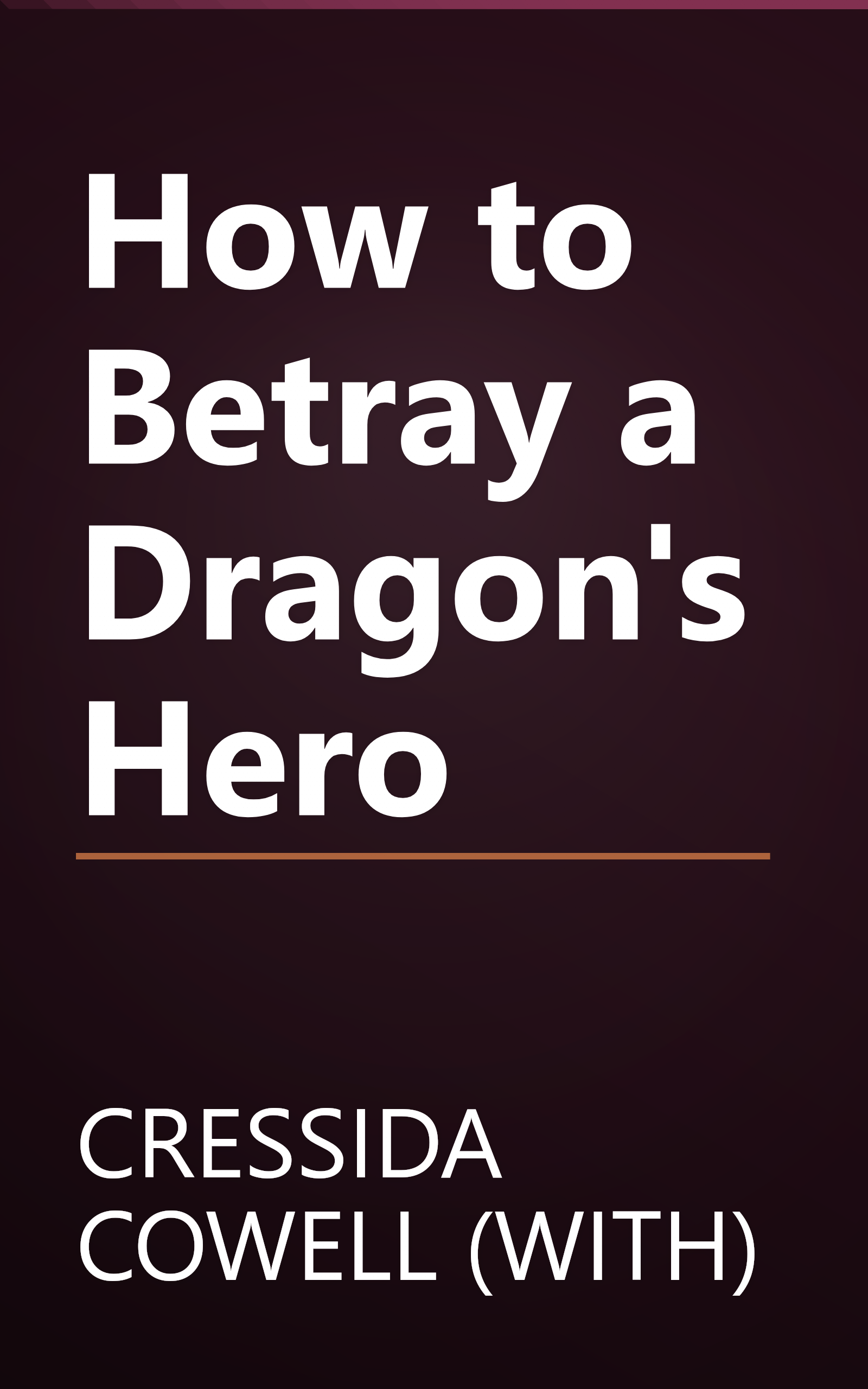 How to Betray a Dragon's Hero book cover