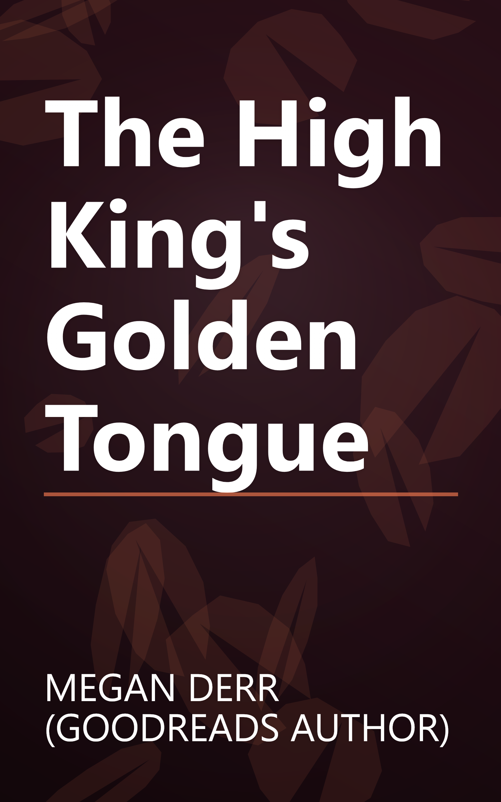 The High King's Golden Tongue book cover