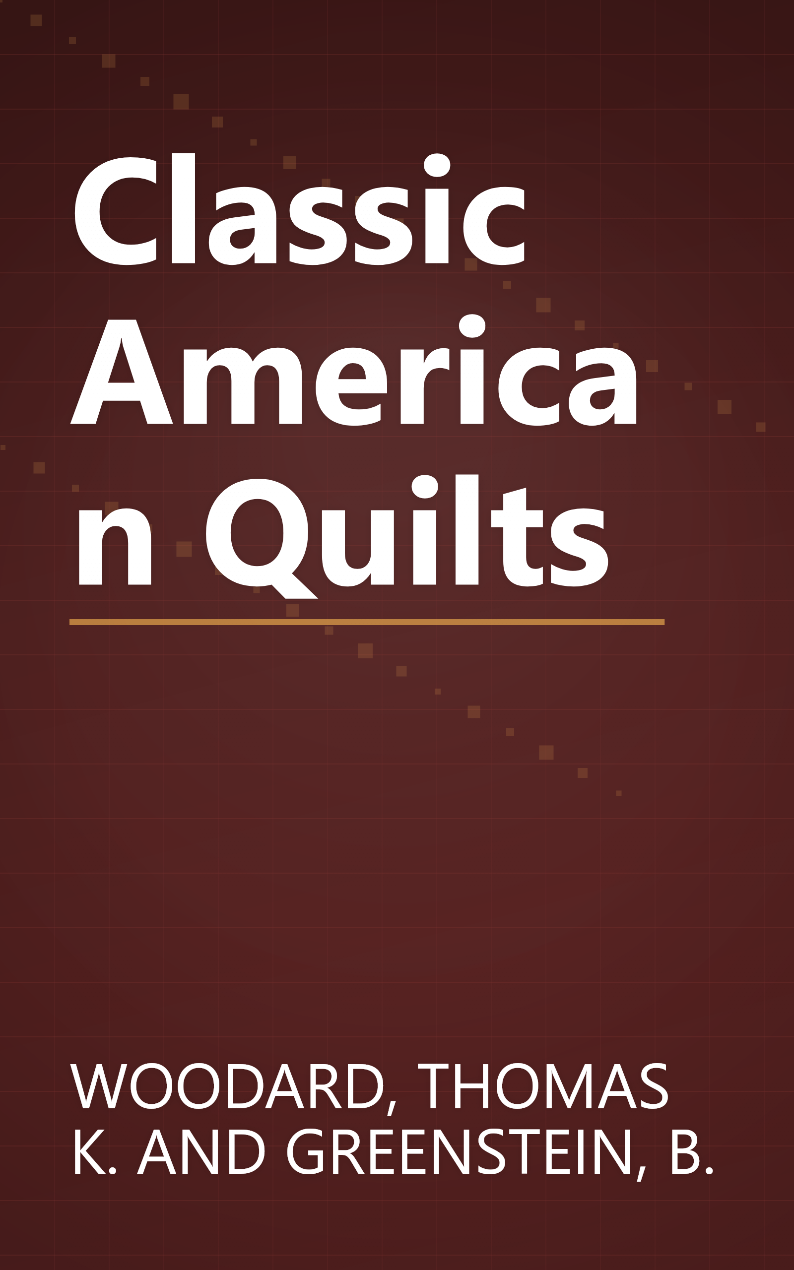 Classic American Quilts book cover