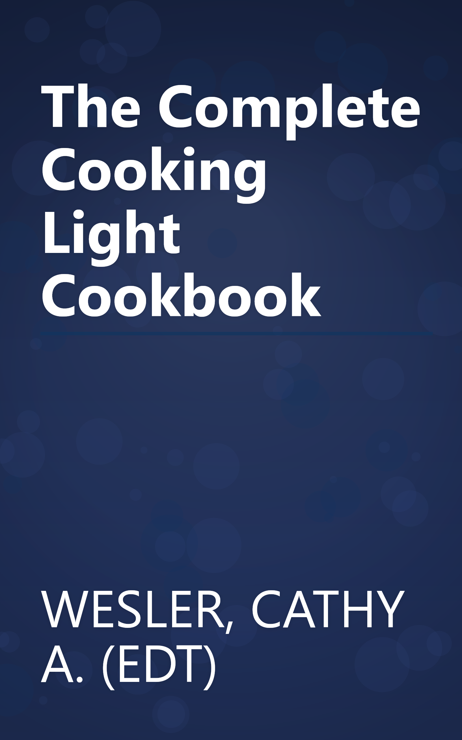 The Complete Cooking Light Cookbook book cover