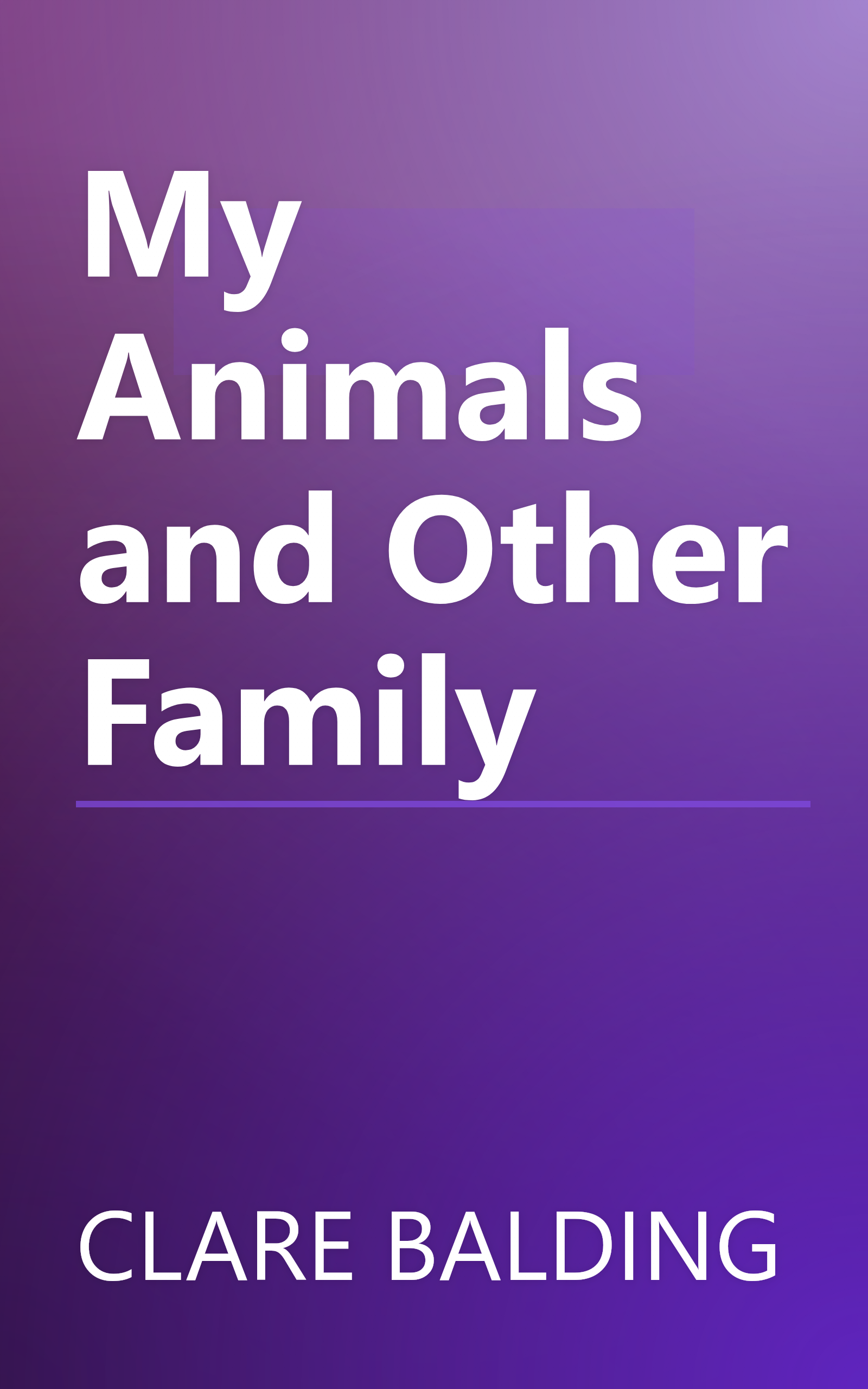 My Animals and Other Family book cover