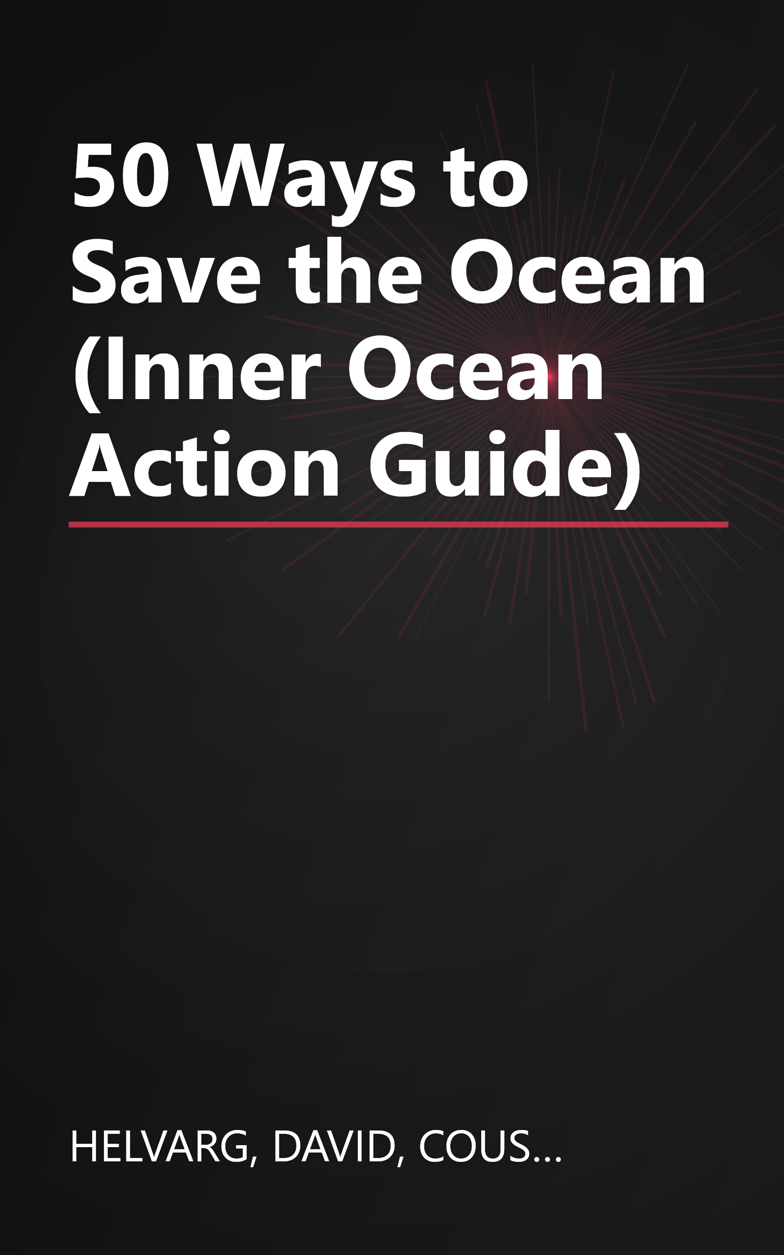 50 Ways to Save the Ocean (Inner Ocean Action Guide) book cover