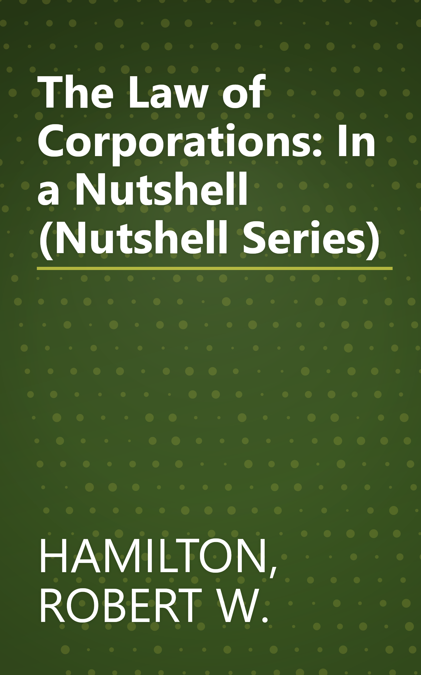 The Law of Corporations: In a Nutshell (Nutshell Series) book cover