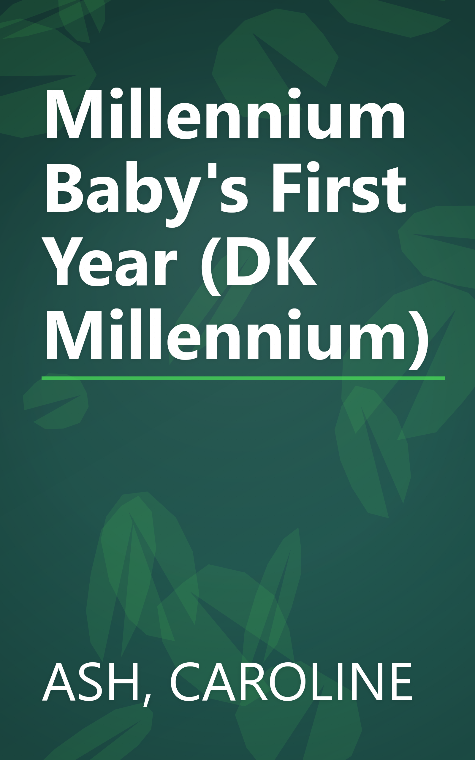 Millennium Baby's First Year (DK Millennium) book cover