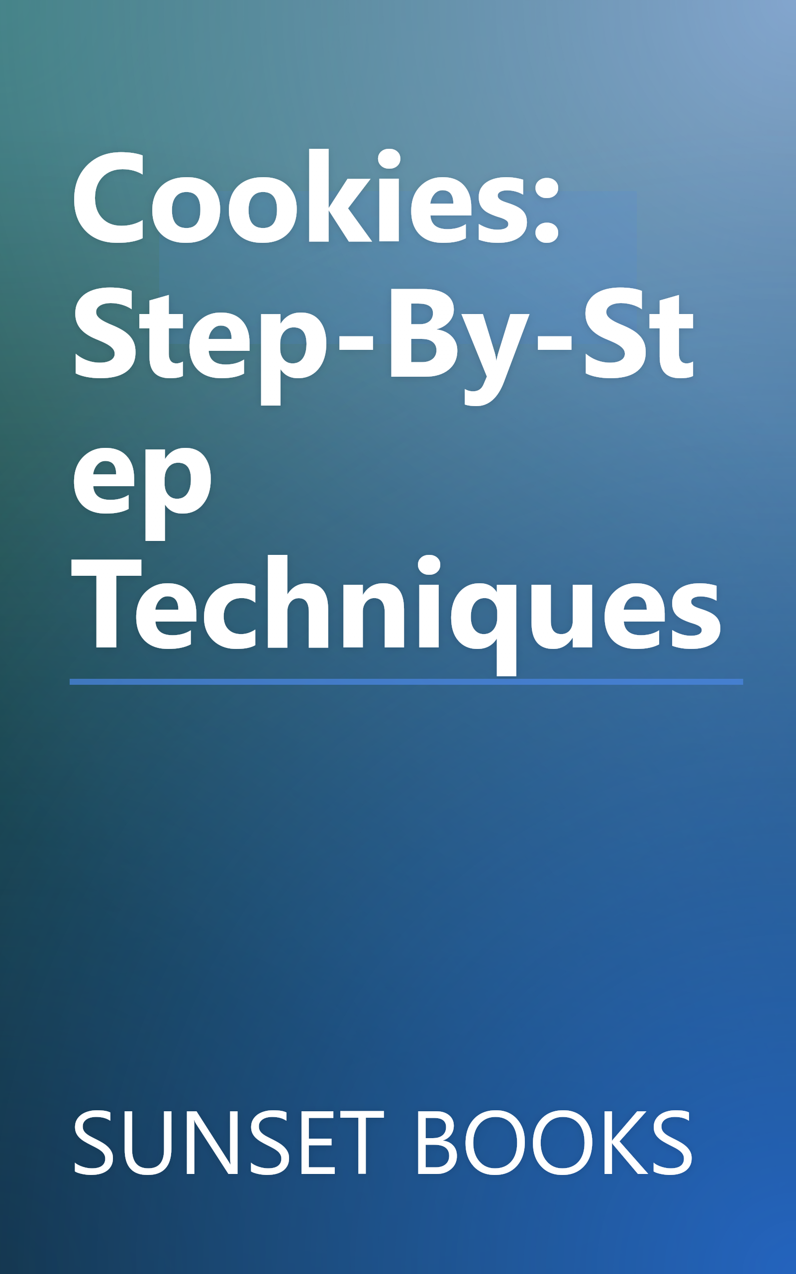 Cookies: Step-By-Step Techniques book cover