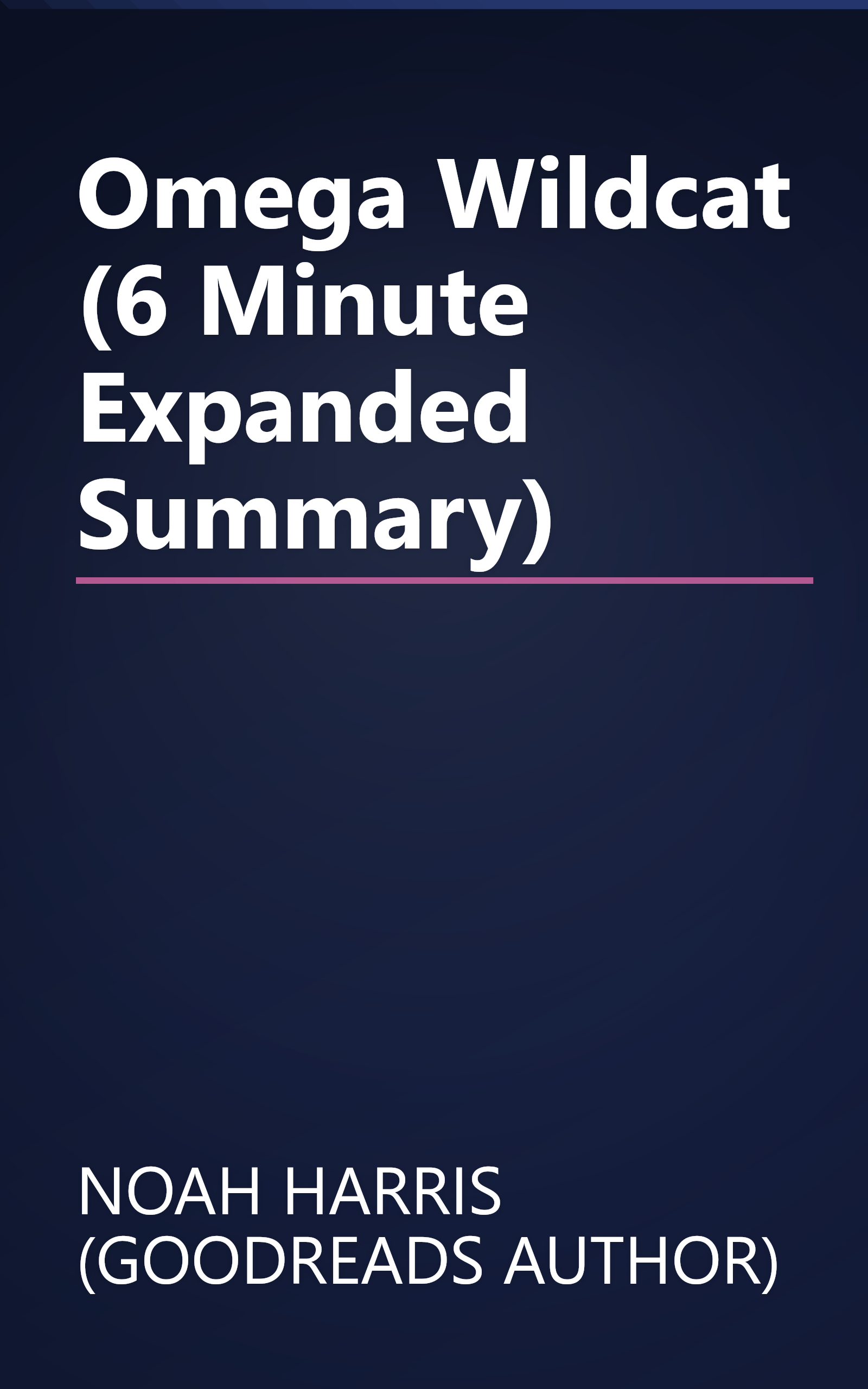 Omega Wildcat (6 Minute   Expanded Summary) book cover