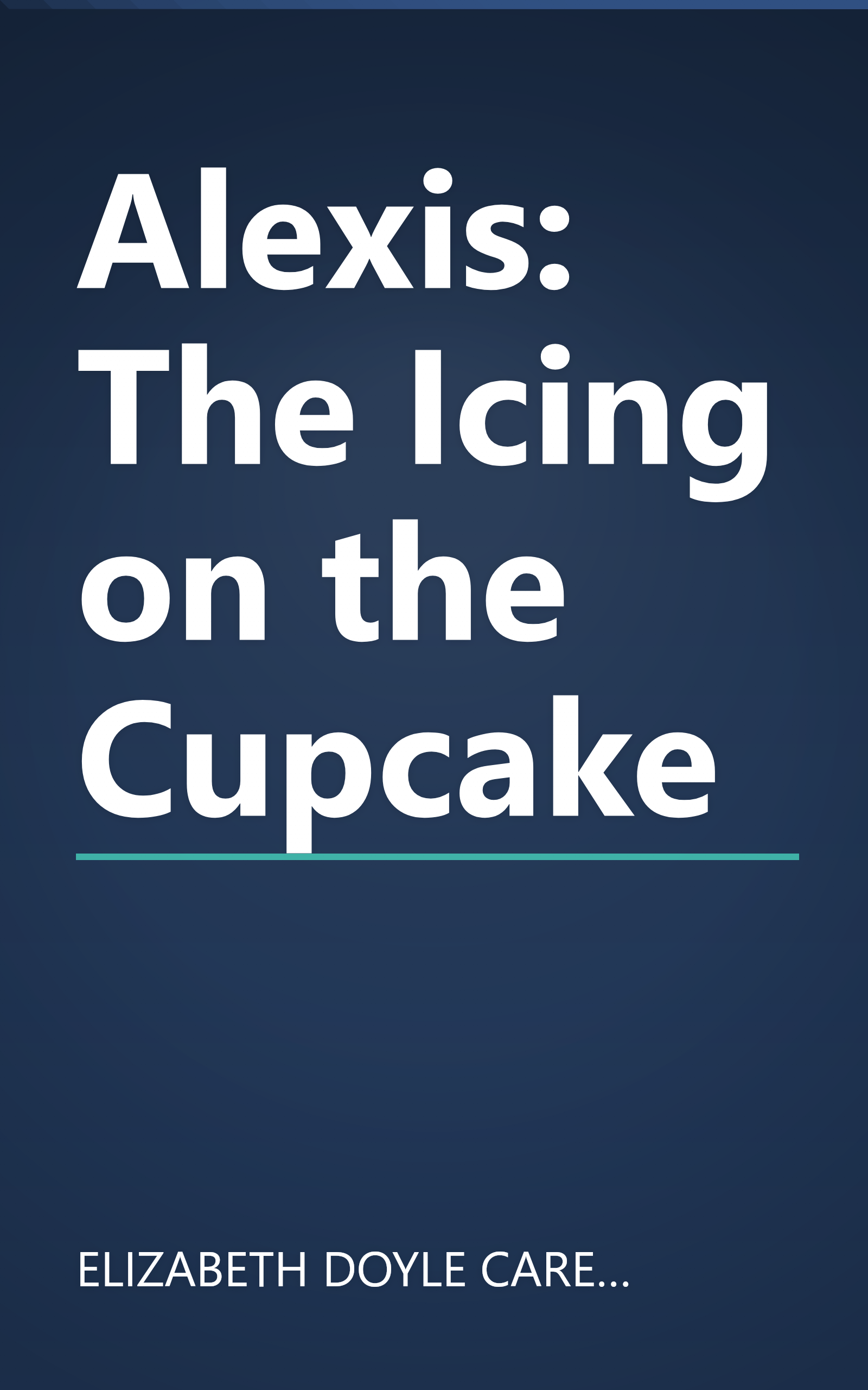 Alexis: The Icing on the Cupcake book cover
