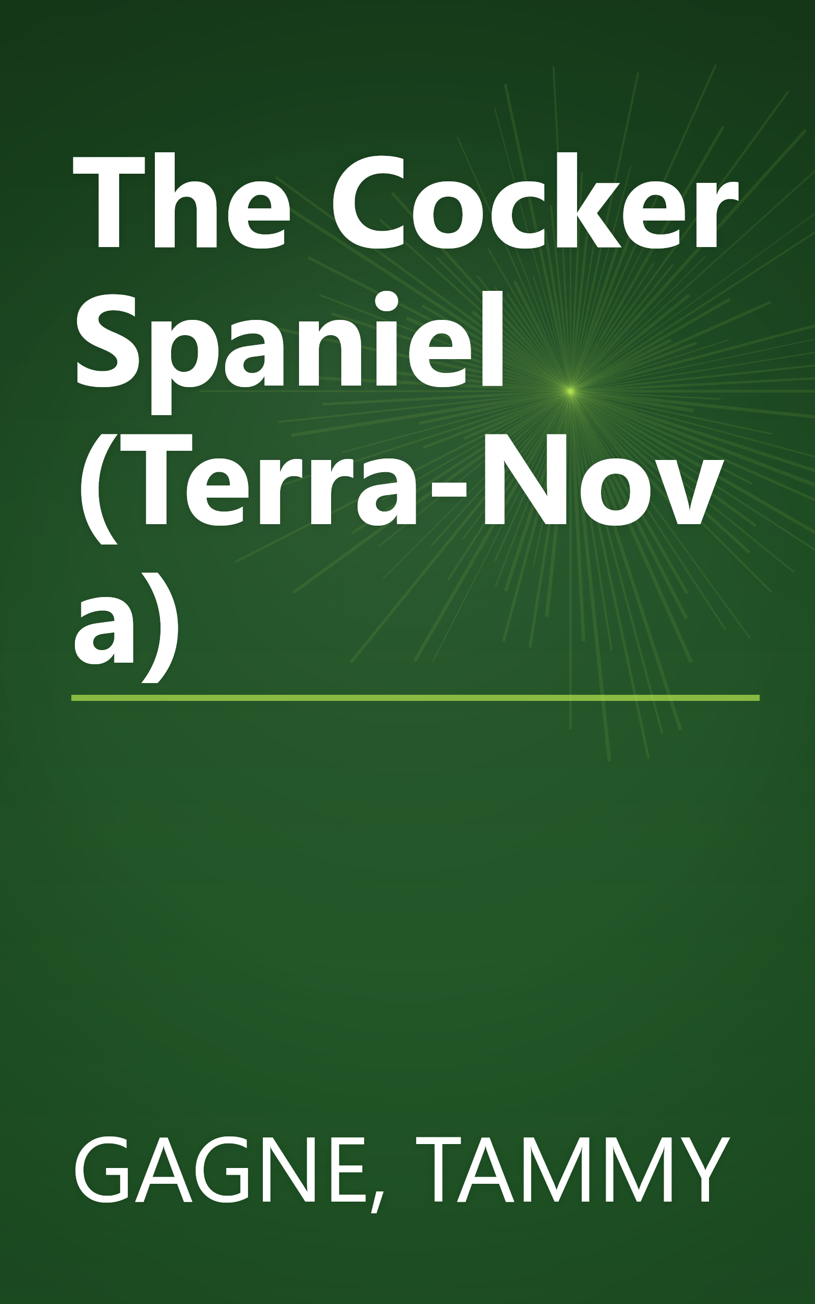 The Cocker Spaniel (Terra-Nova) book cover