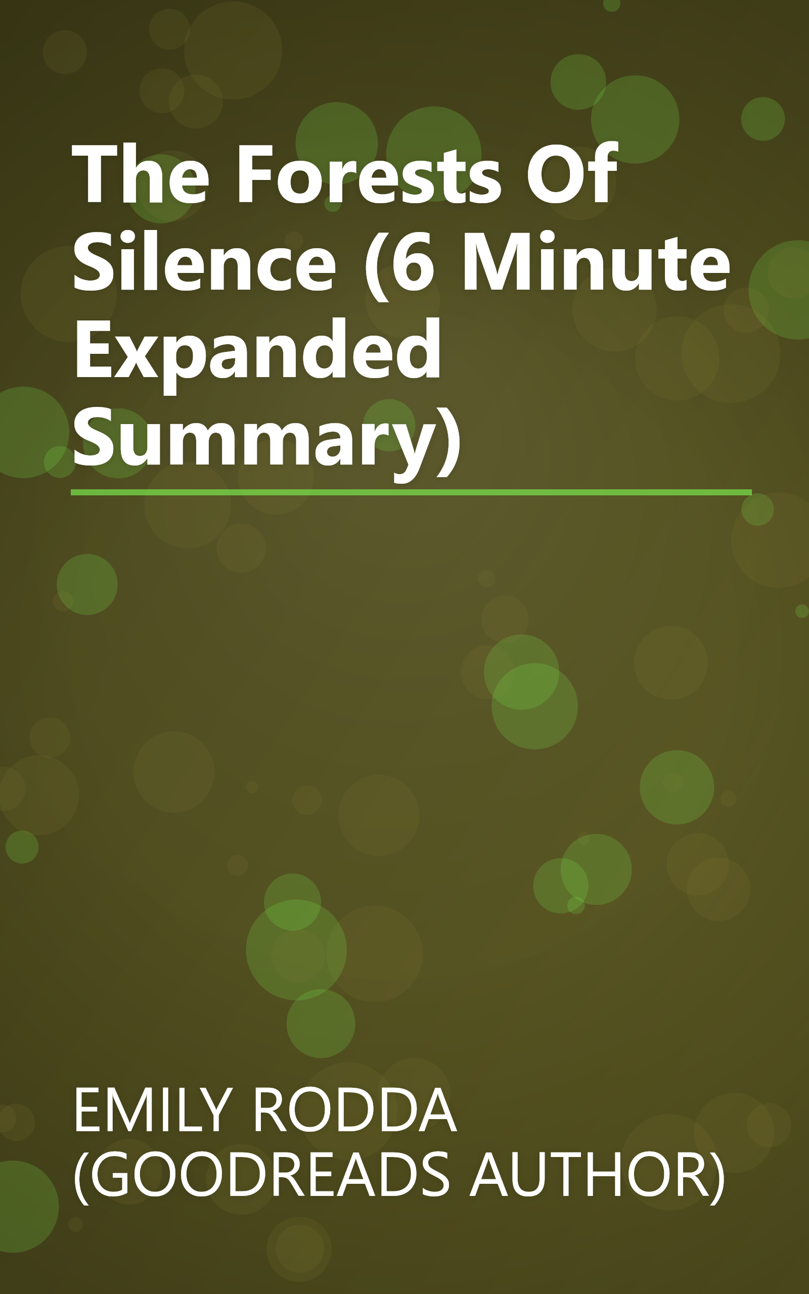 The Forests Of Silence (6 Minute   Expanded Summary) book cover