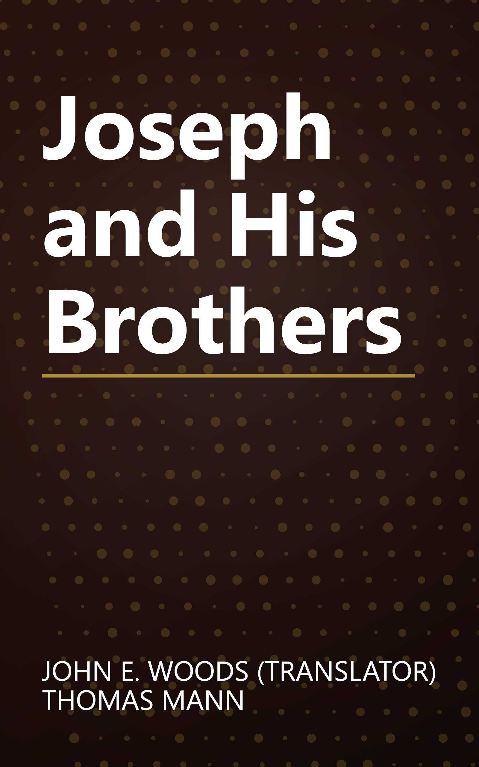 Joseph and His Brothers book cover