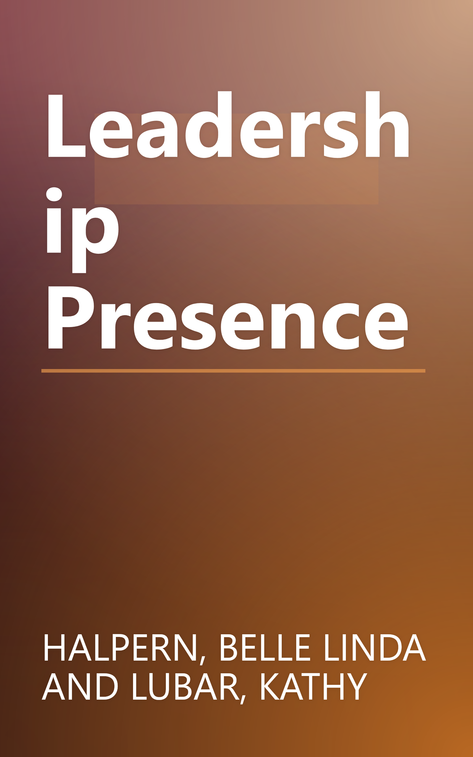 Leadership Presence book cover