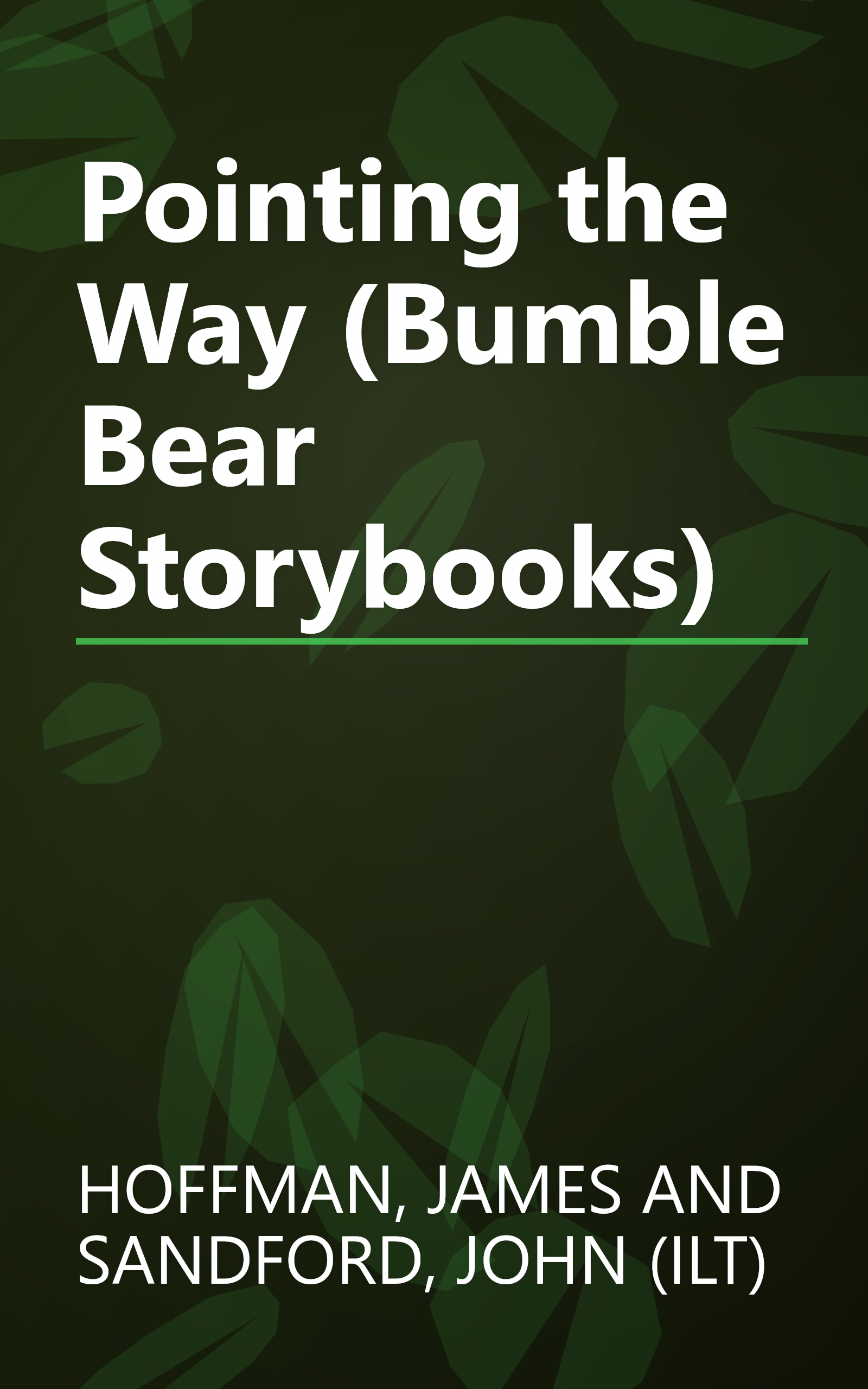 Pointing the Way (Bumble Bear Storybooks) book cover