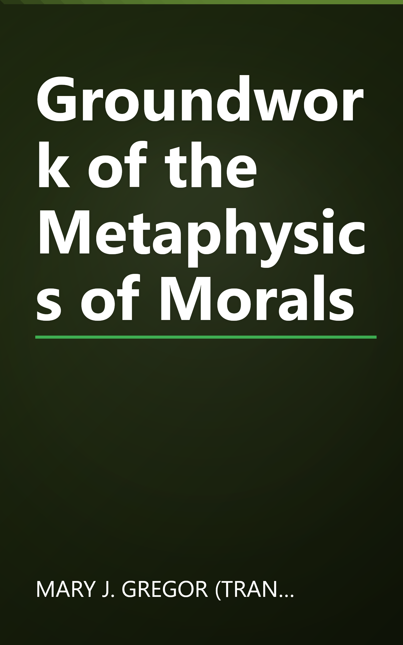 Groundwork of the Metaphysics of Morals book cover