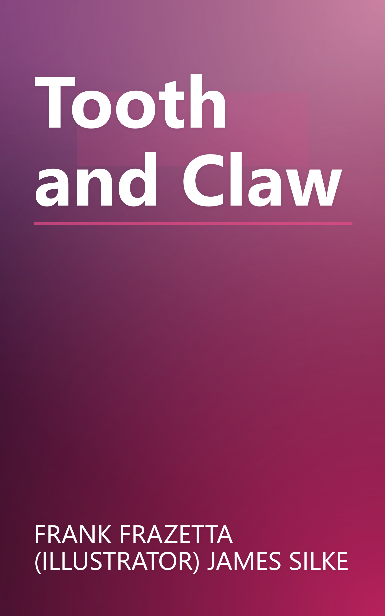 Tooth and Claw book cover