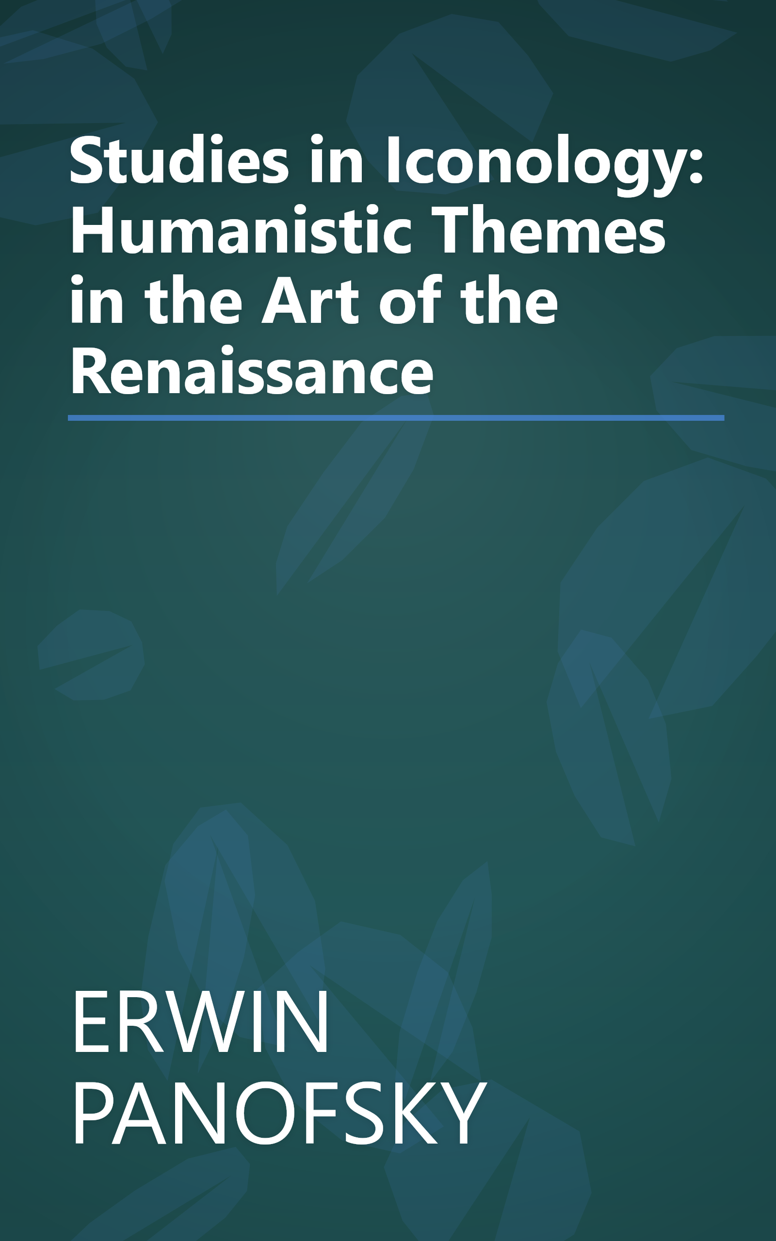Studies in Iconology: Humanistic Themes in the Art of the Renaissance book cover