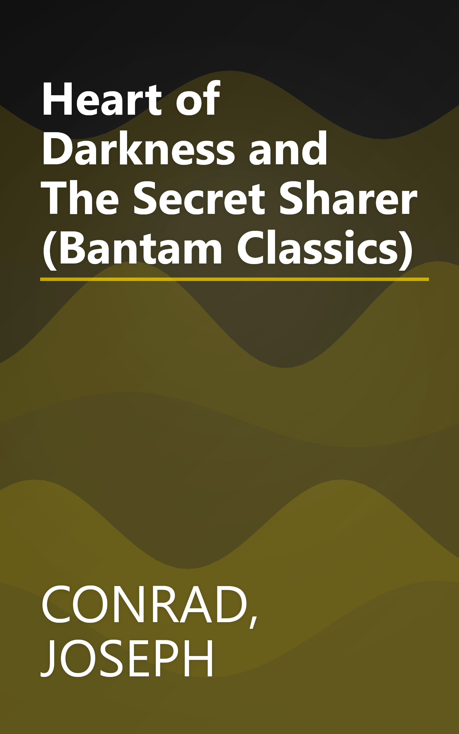 Heart of Darkness and The Secret Sharer (Bantam Classics) book cover
