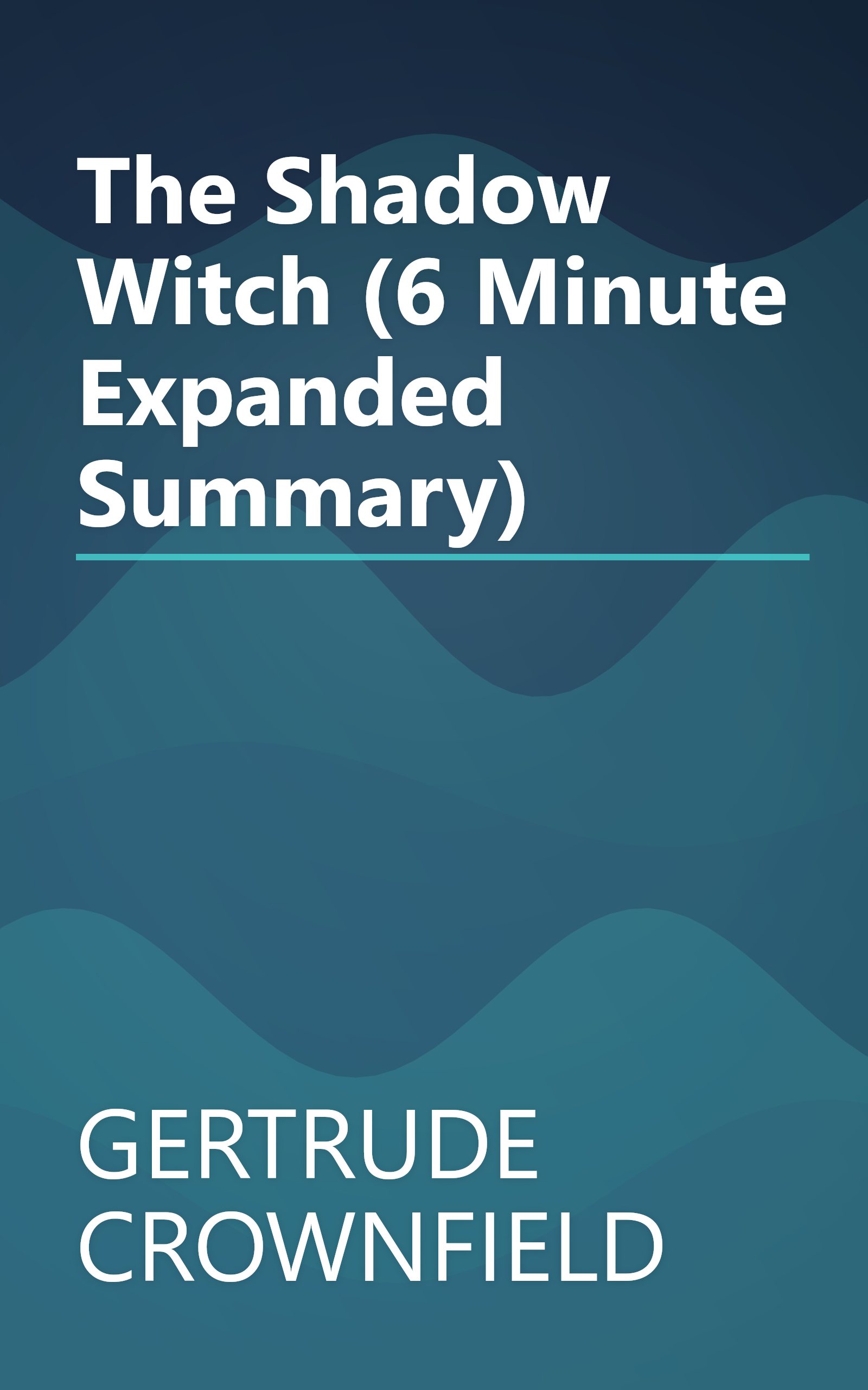 The Shadow Witch (6 Minute   Expanded Summary) book cover