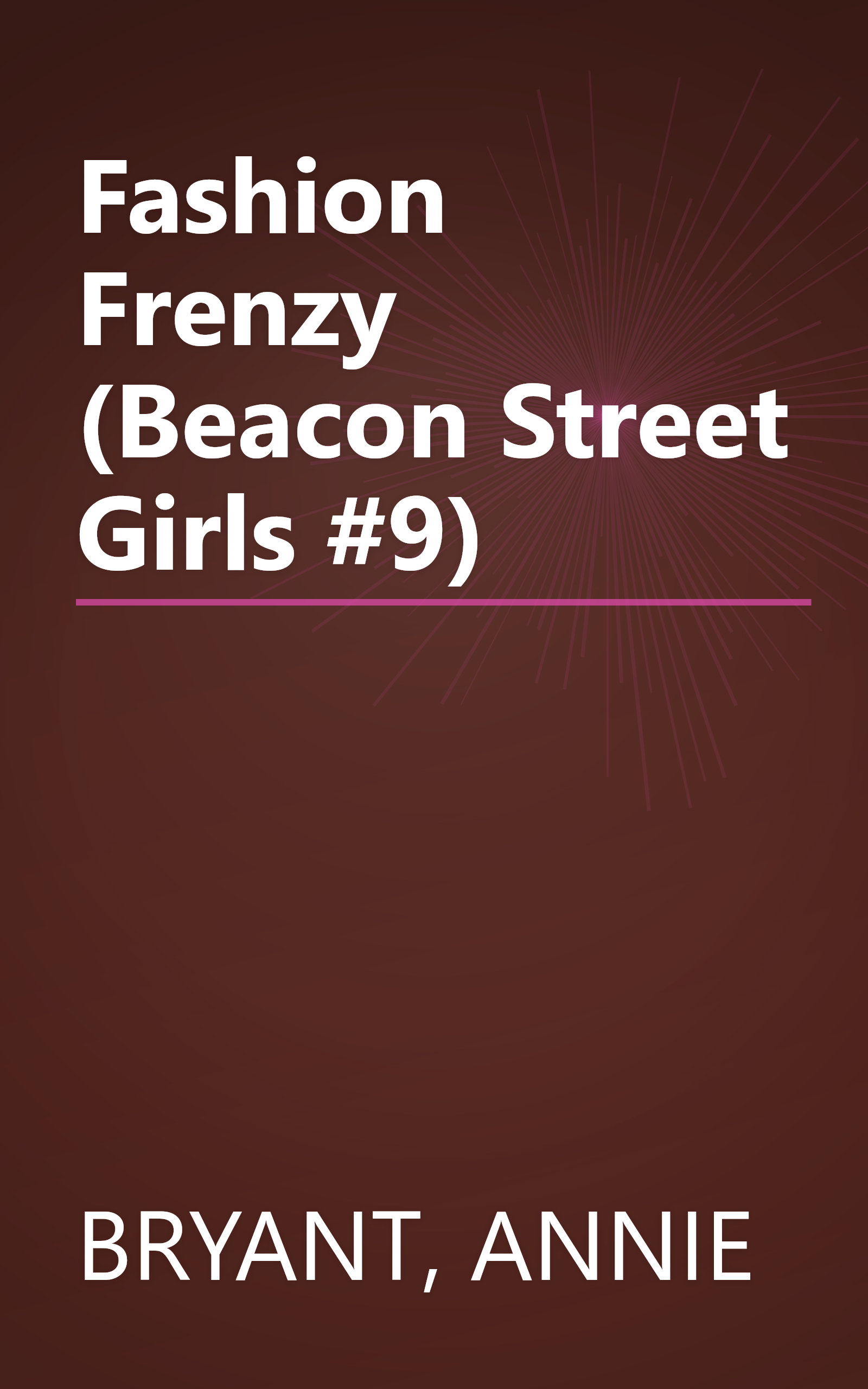 Fashion Frenzy (Beacon Street Girls #9) book cover