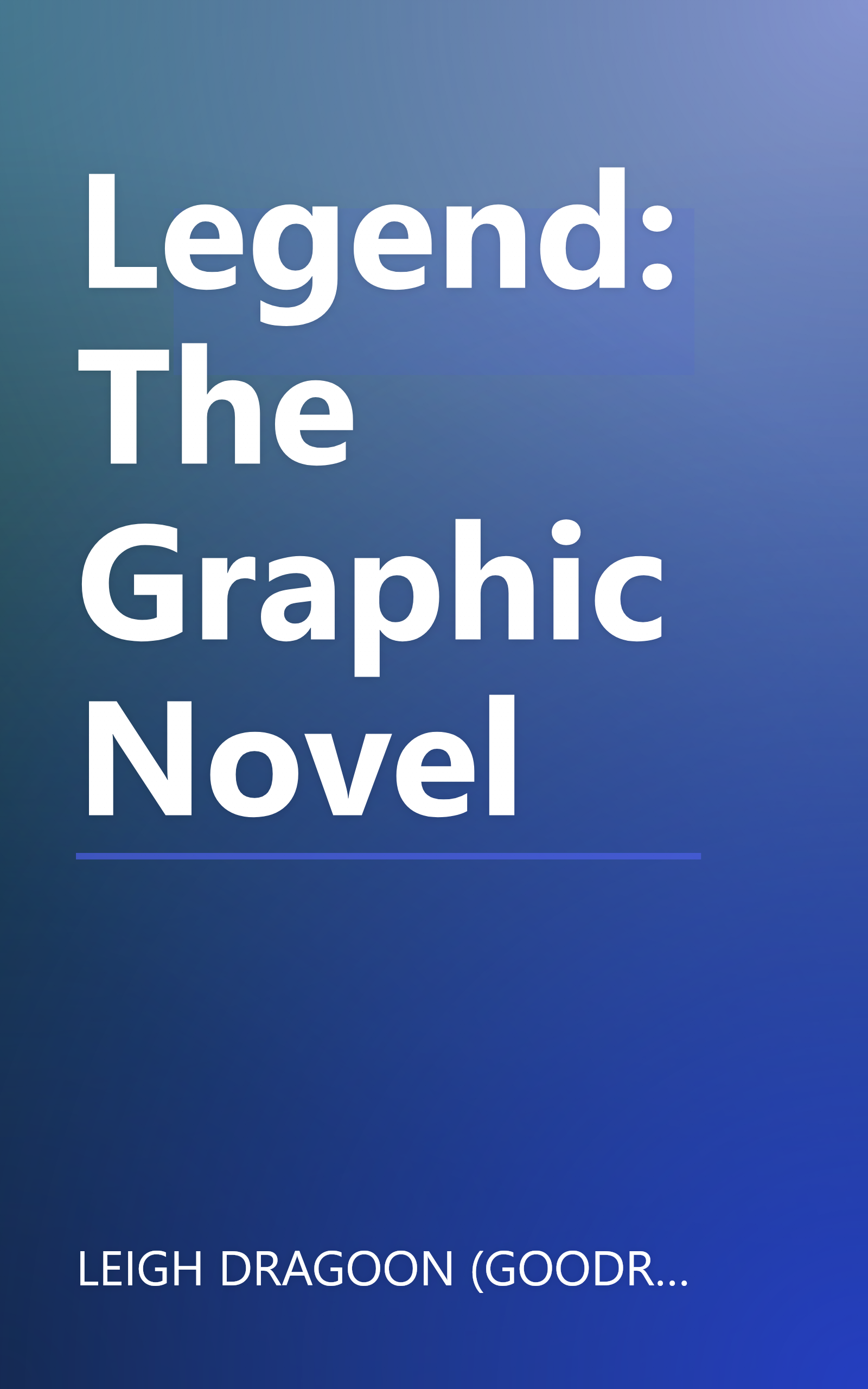 Legend: The Graphic Novel book cover