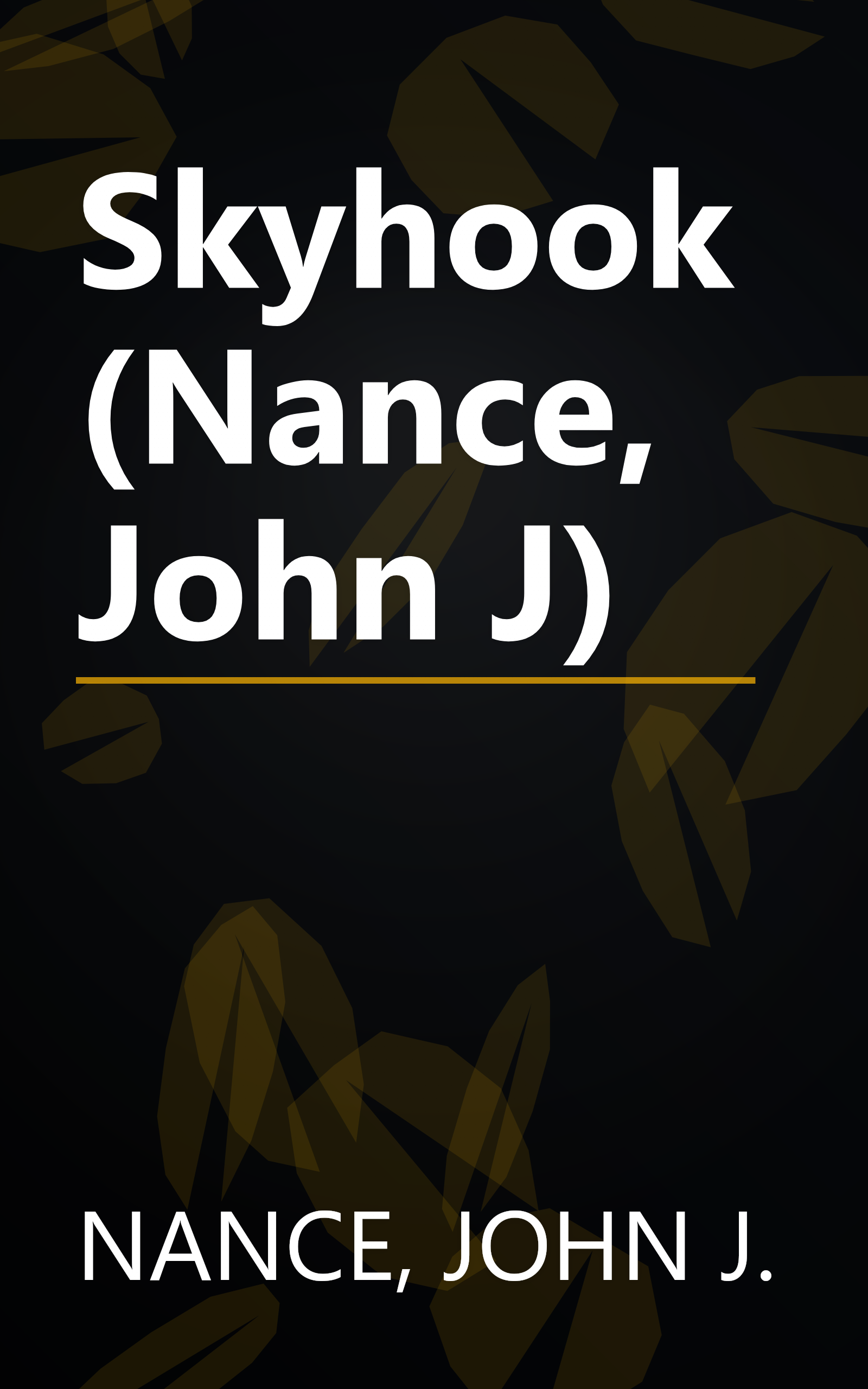 Skyhook (Nance, John J) book cover