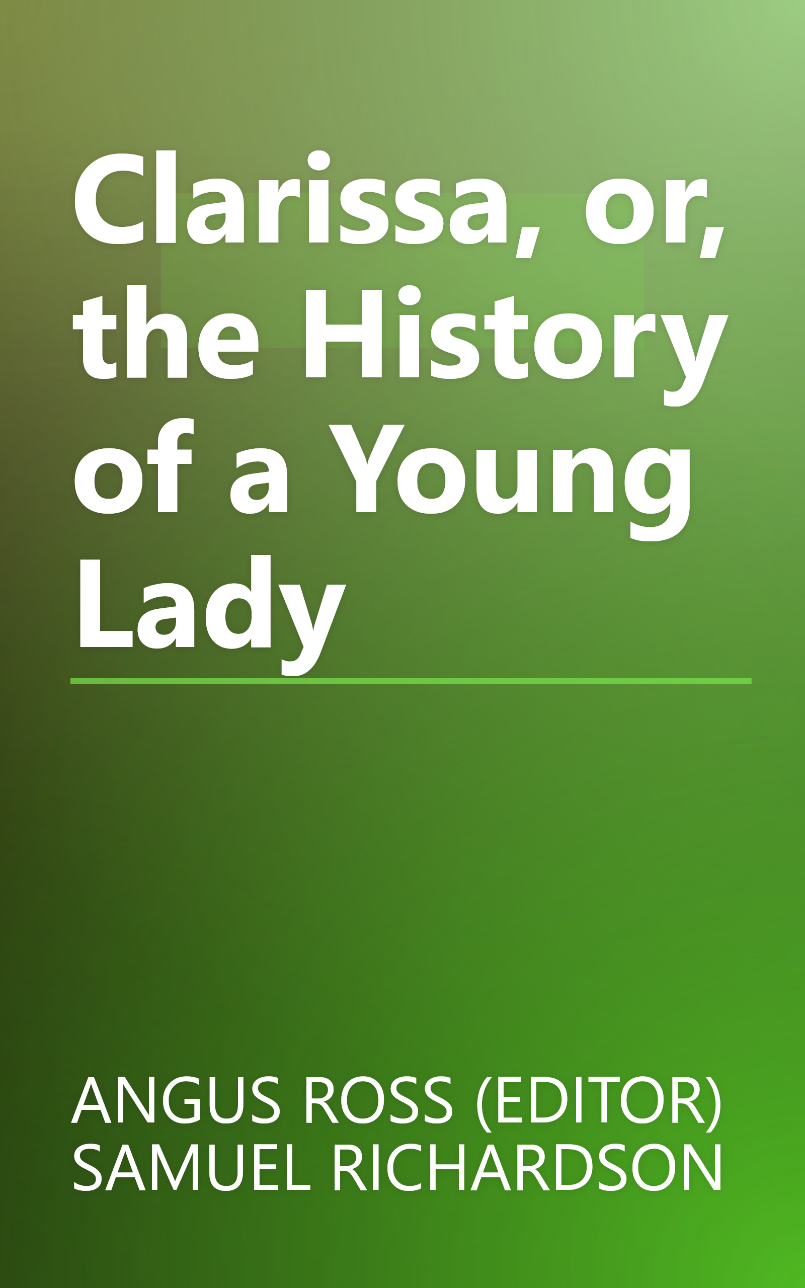 Clarissa, or, the History of a Young Lady book cover