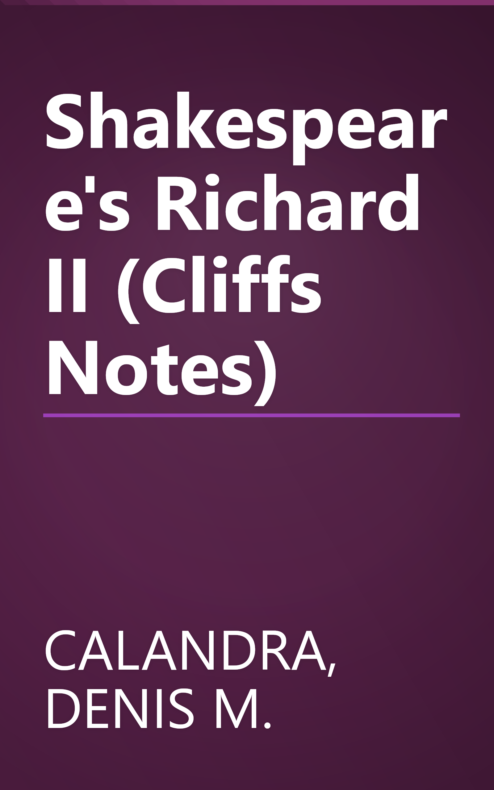 Shakespeare's Richard II (Cliffs Notes) book cover
