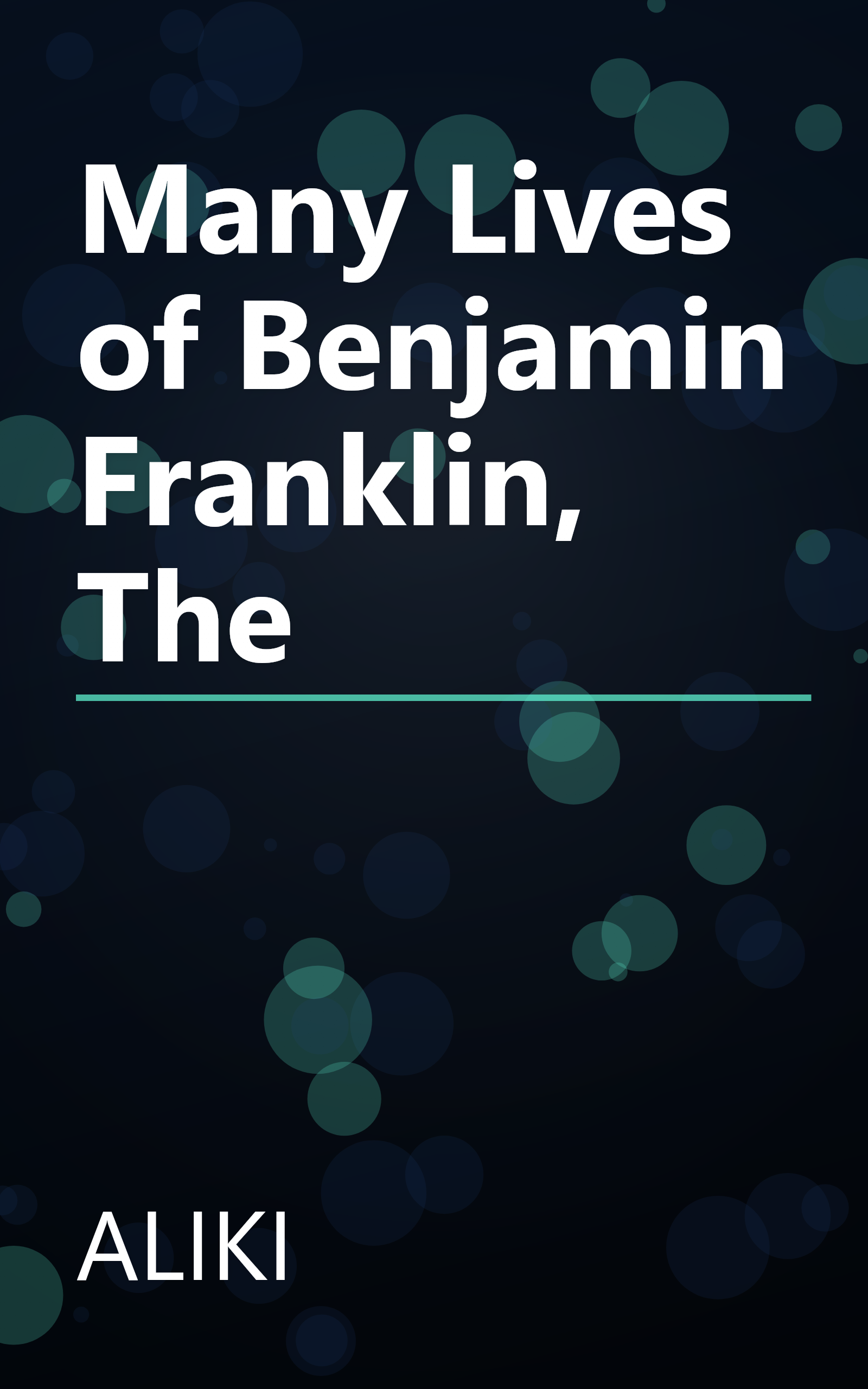 Many Lives of Benjamin Franklin, The book cover