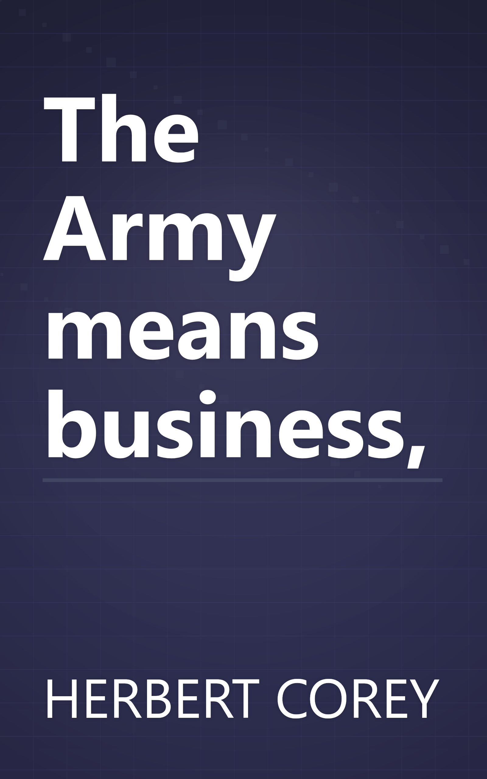 The Army means business, book cover